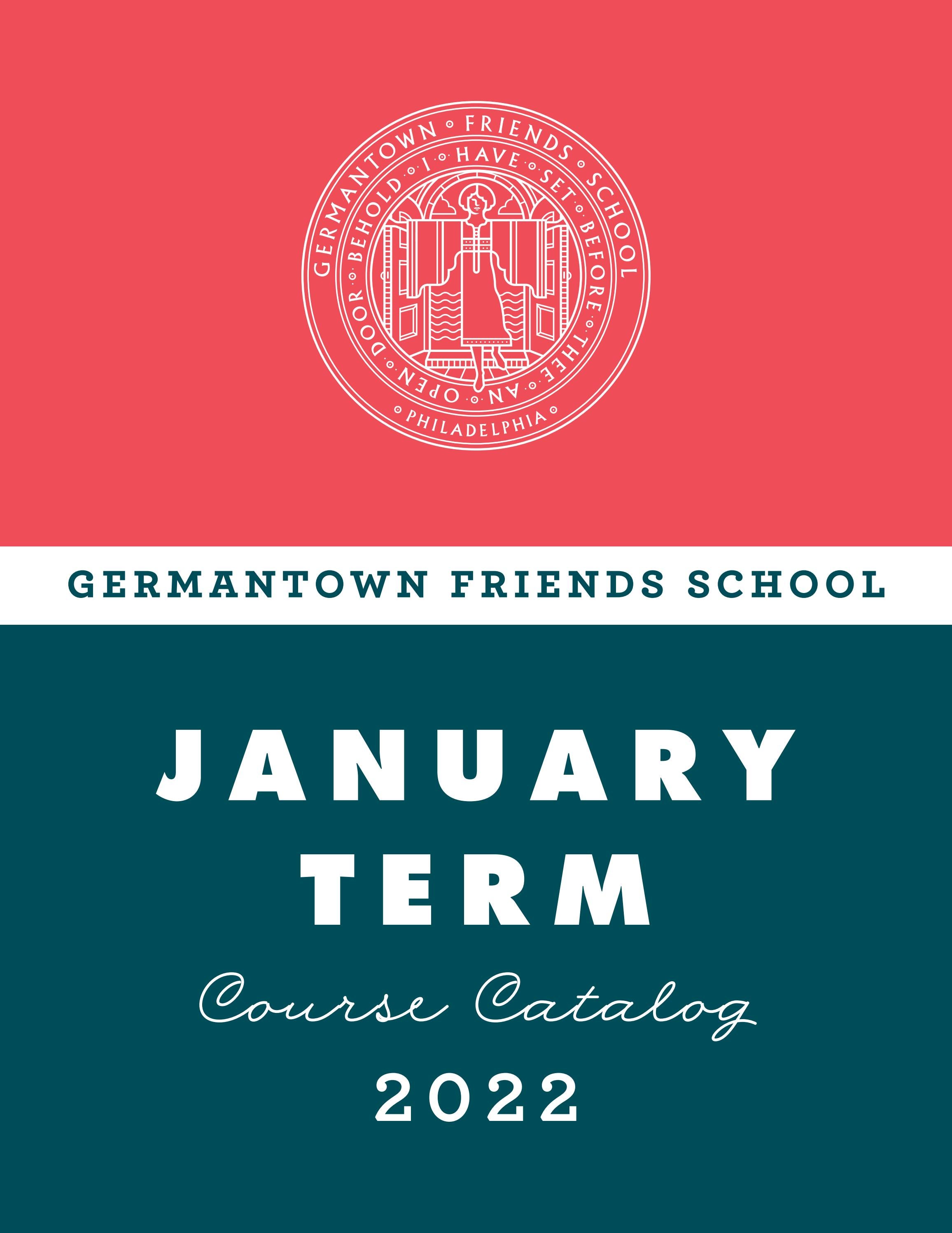 J-Term 2022 Catalog by Germantown Friends School - Issuu
