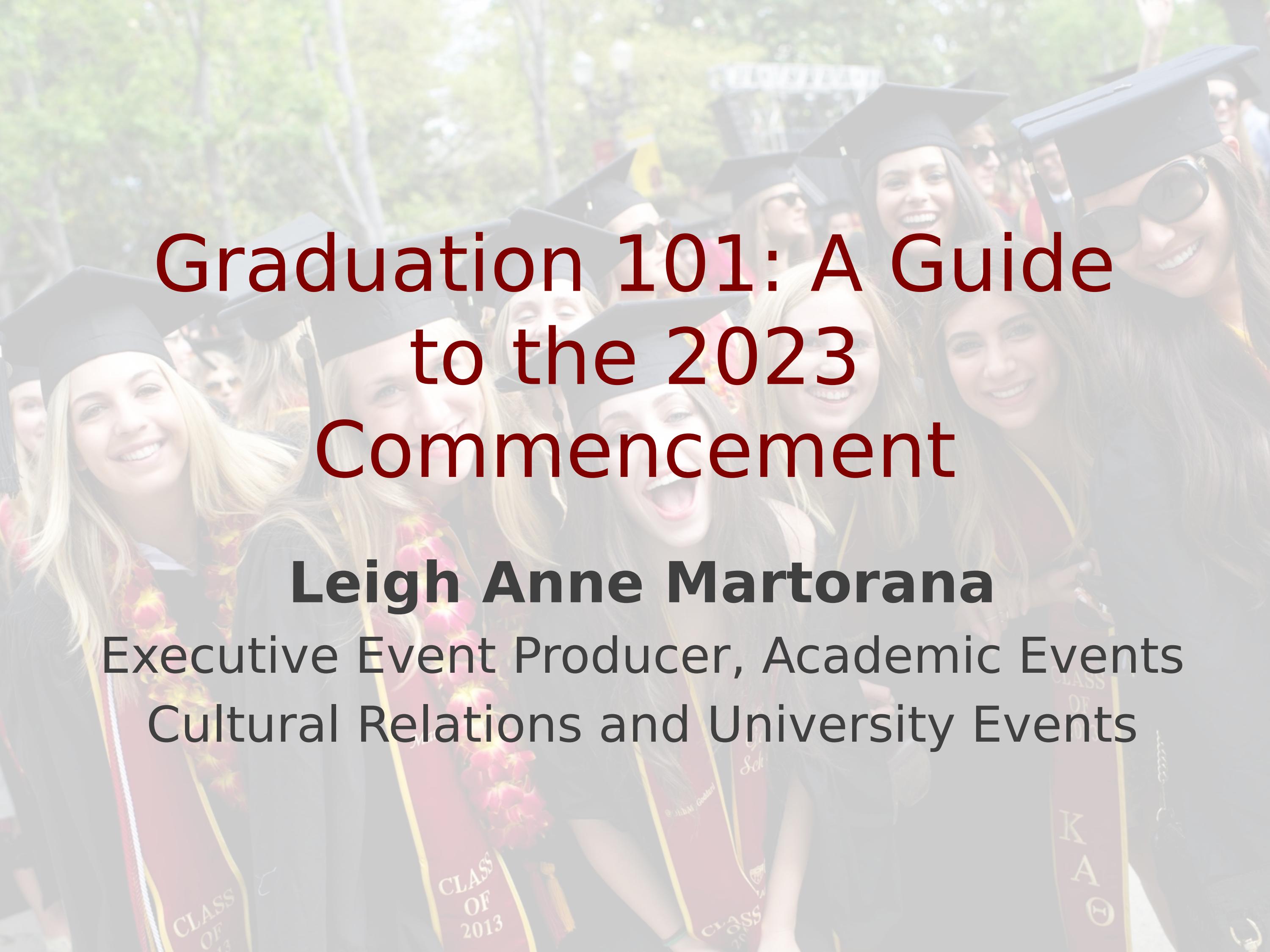 Graduation 101: A Guide to USC's 2023 Commencement by University of Southern California - Issuu