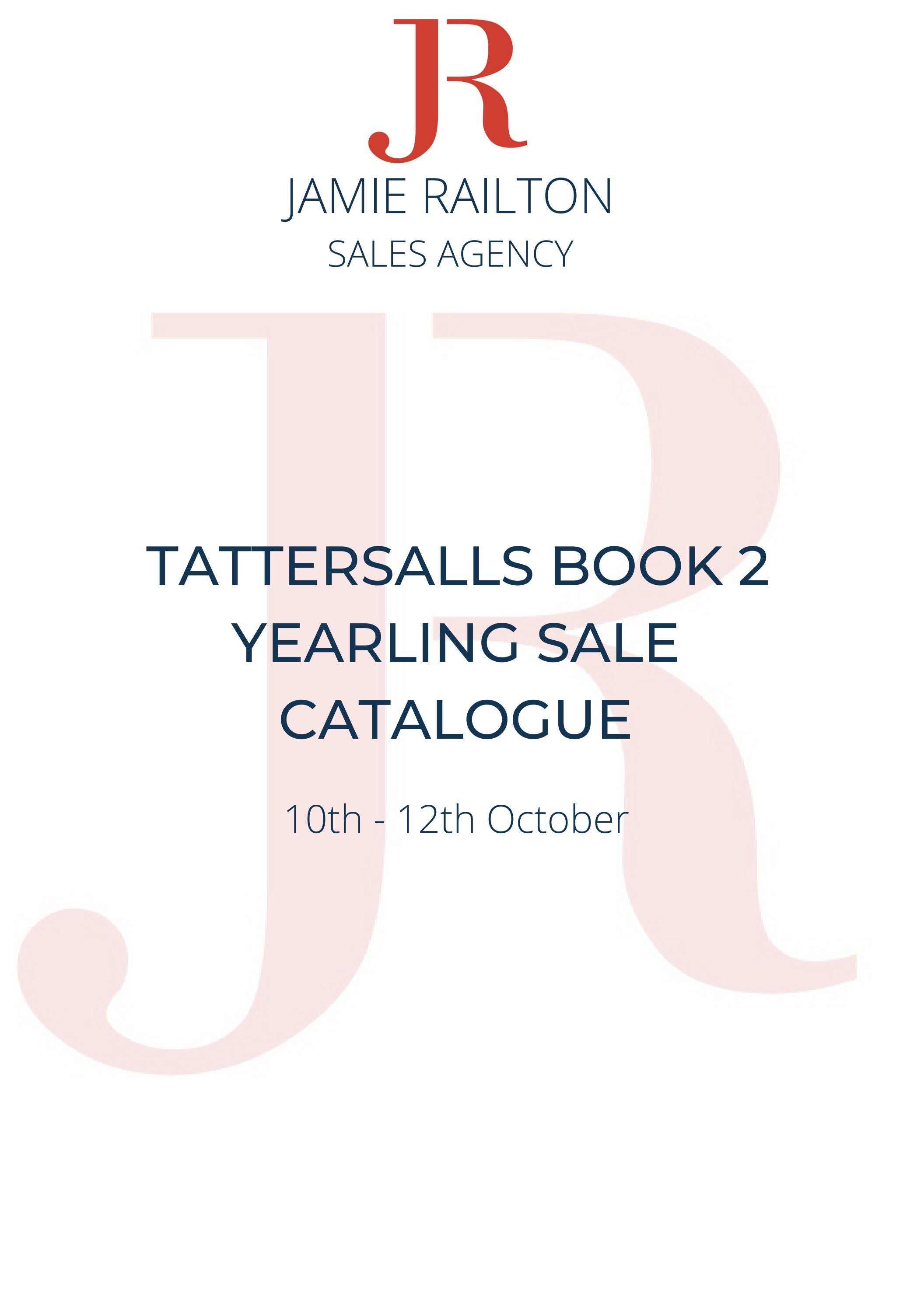 Tattersalls Book 2 Yearling Sale 2022 by JamieRailtonSalesAgency - Issuu