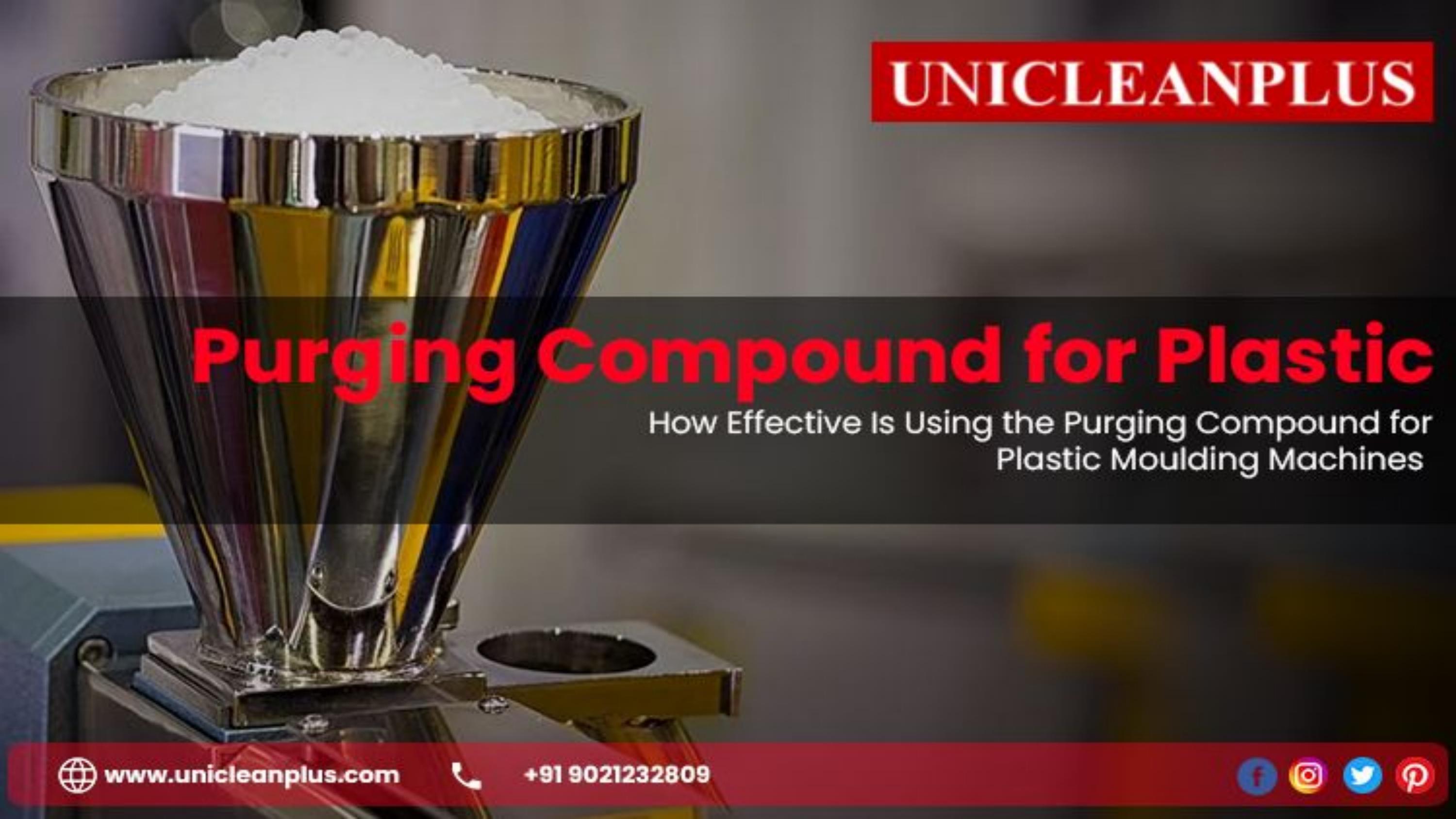 How Effective Is Using the Purging Compound for Plastic Moulding ...