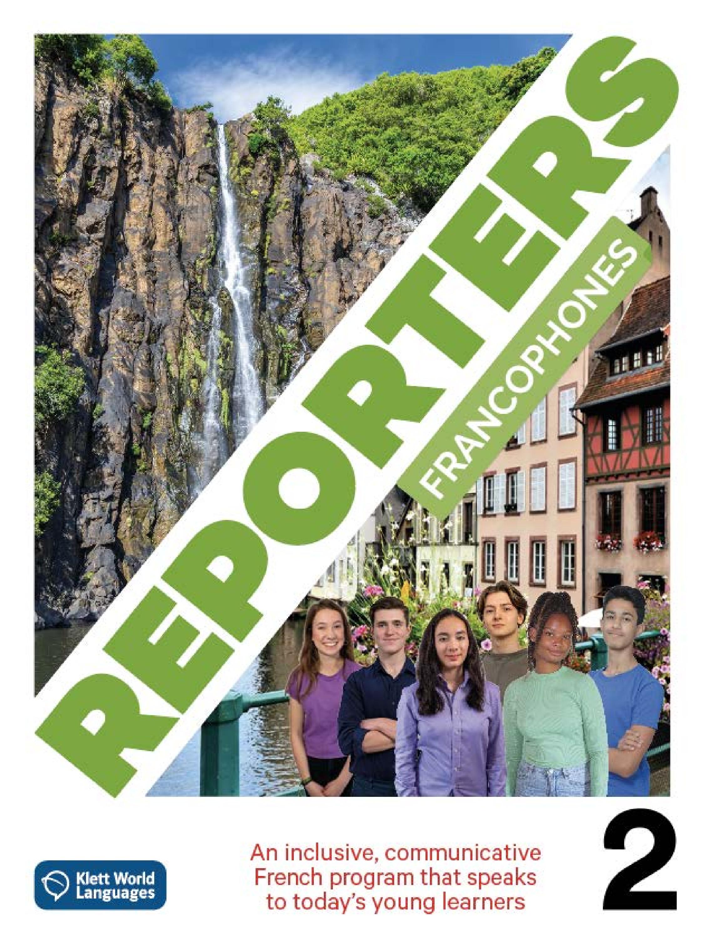 REPORTERS FRANCOPHONES 2 - Scope & Sequence by Klett World Languages ...