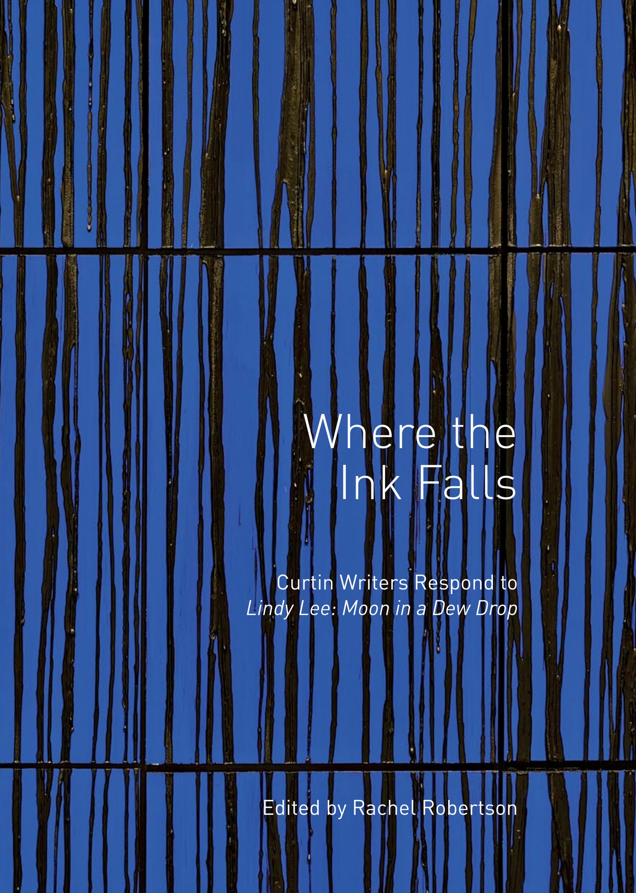 Where the Ink Falls, Curtin Writers Respond to 'Lindy Lee: Moon in a ...