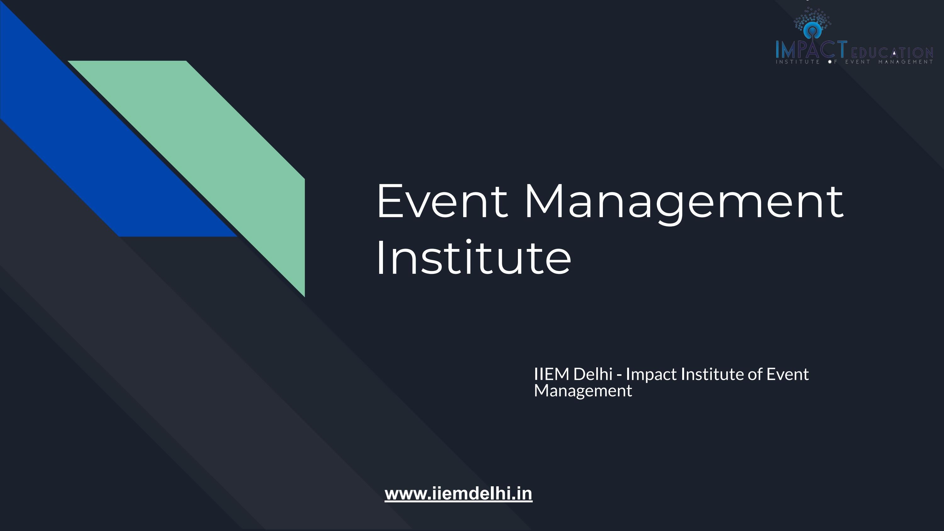 Best Event Management Institute in Delhi by iiemdelhi - Issuu
