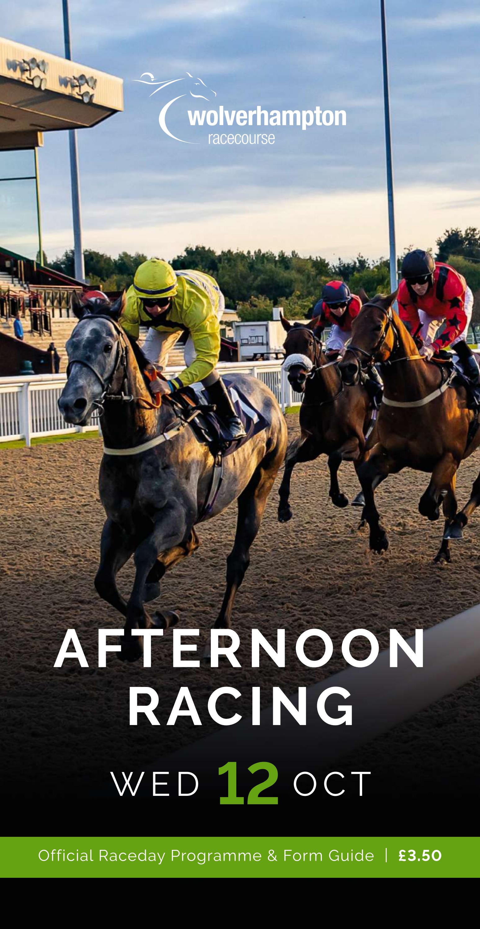Wolverhampton Racecard - Wednesday 12th October by Arena Racing Company ...
