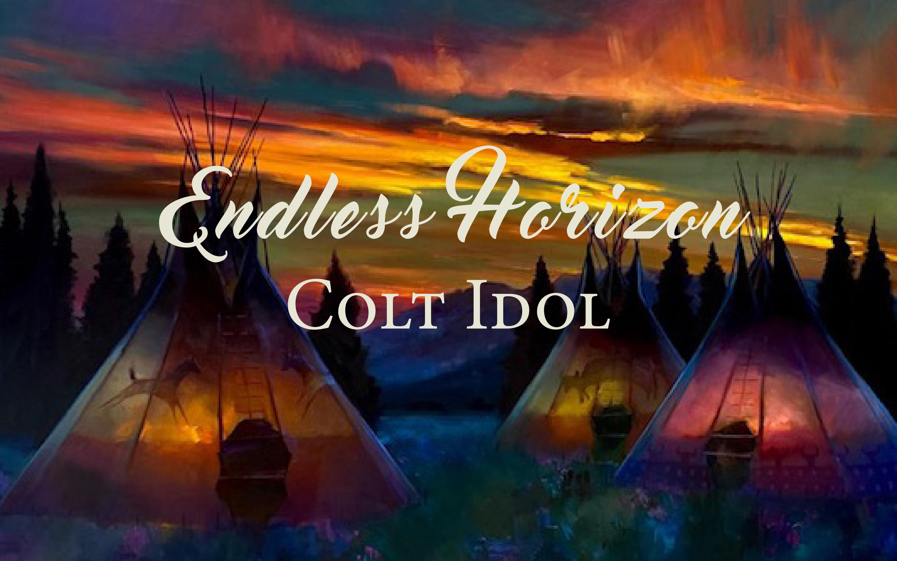 Colt Idol - Endless Horizon by Legacy Gallery - Issuu