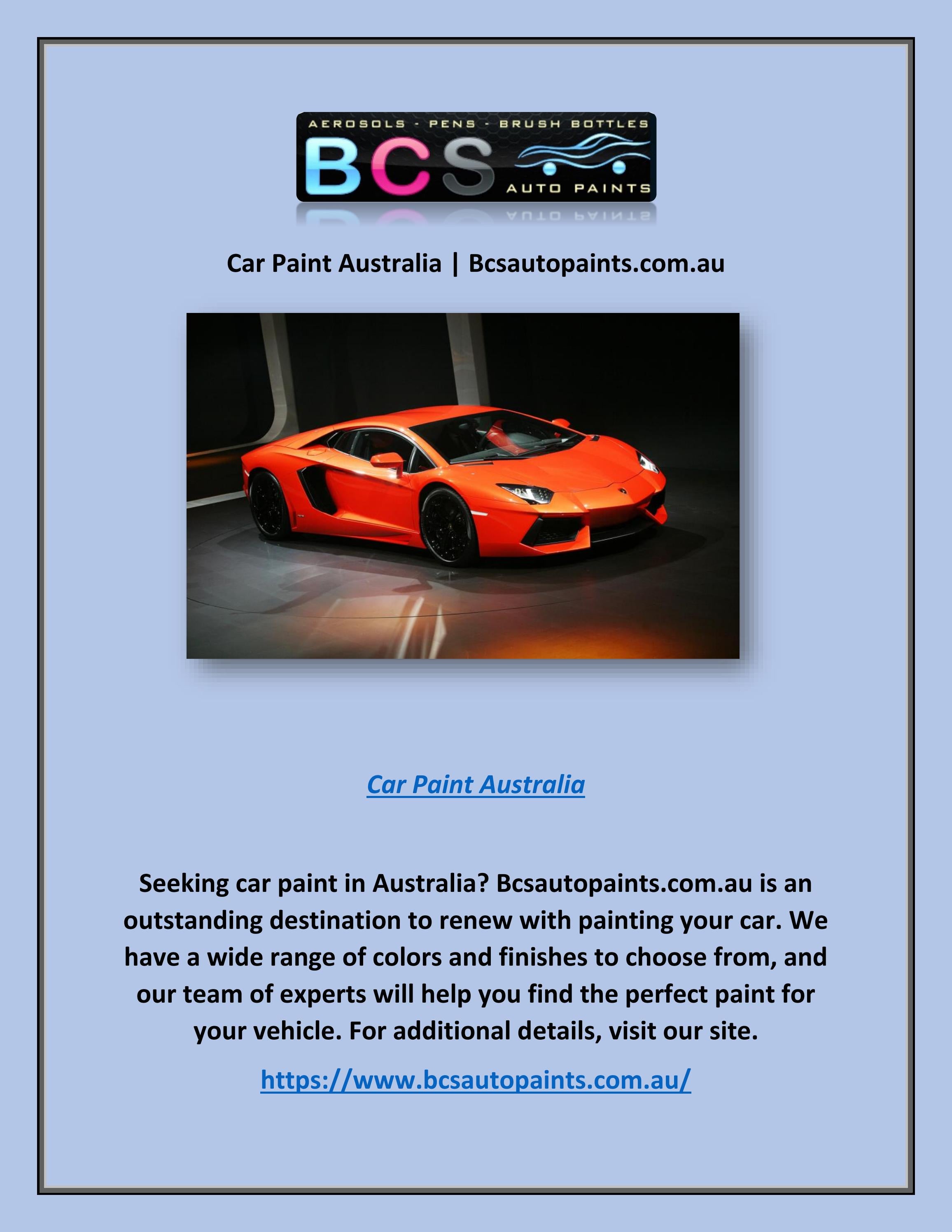 Car Paint Australia | Bcsautopaints.com.au by Bcauto Paints - Issuu