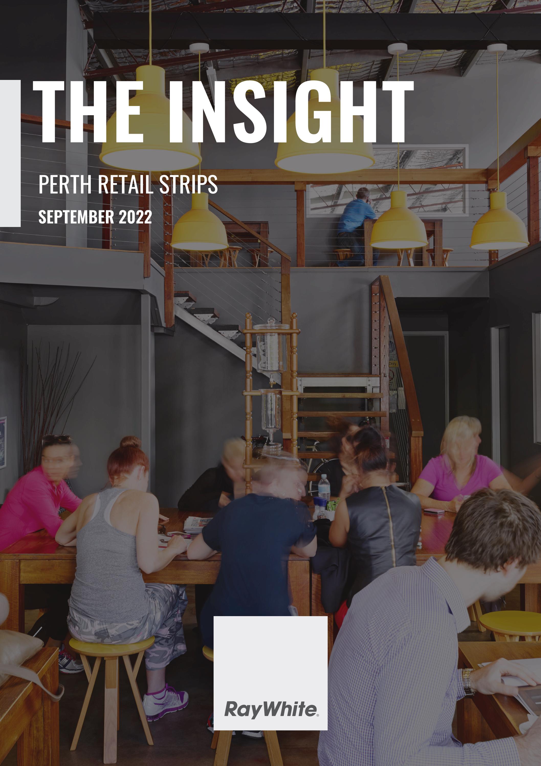 The Insight | Perth Retail Strips | Ray White Commercial (WA) by Ray ...