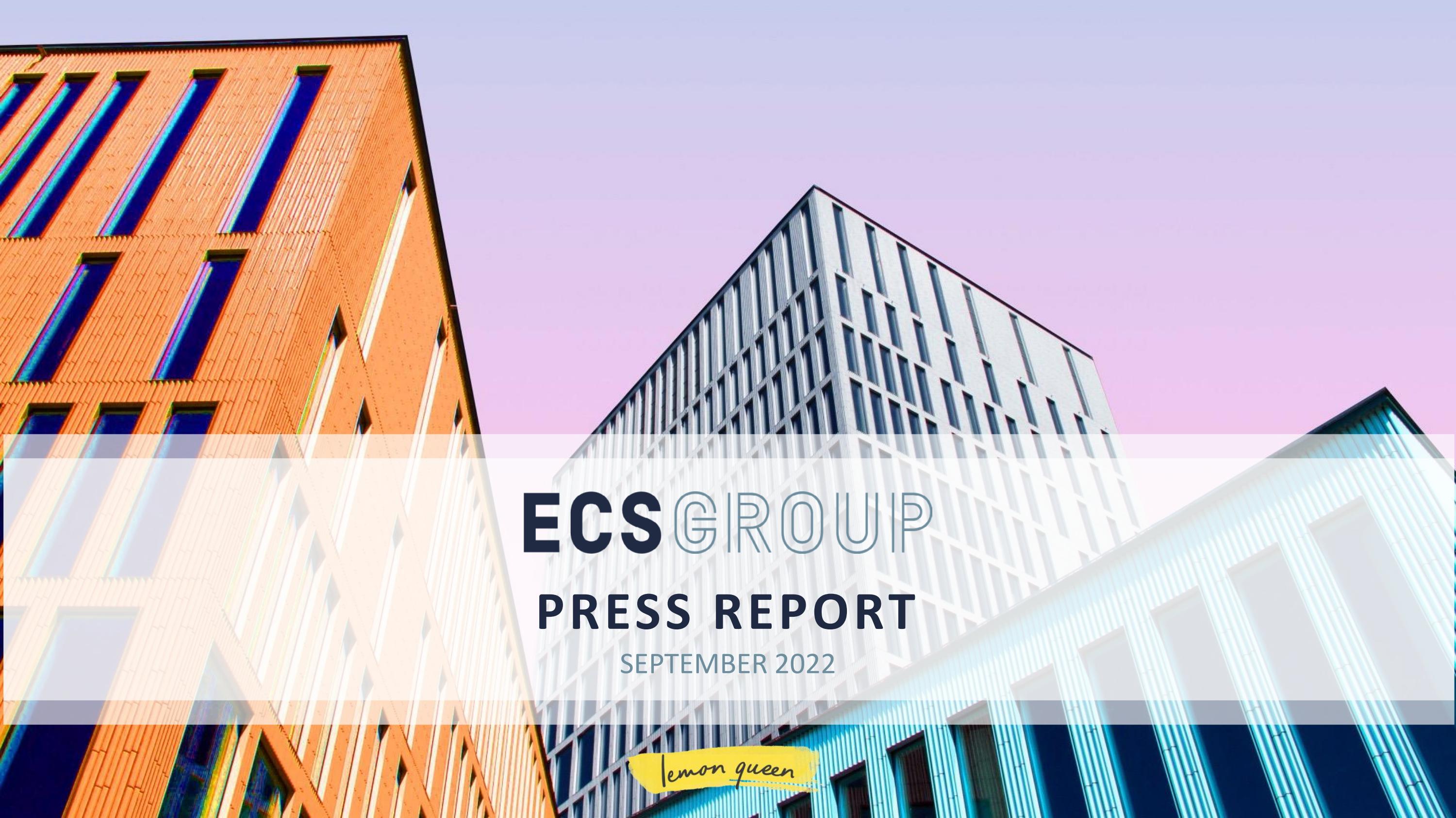 ECS Group - Press Report - September 2022 by LemonQueen - Issuu