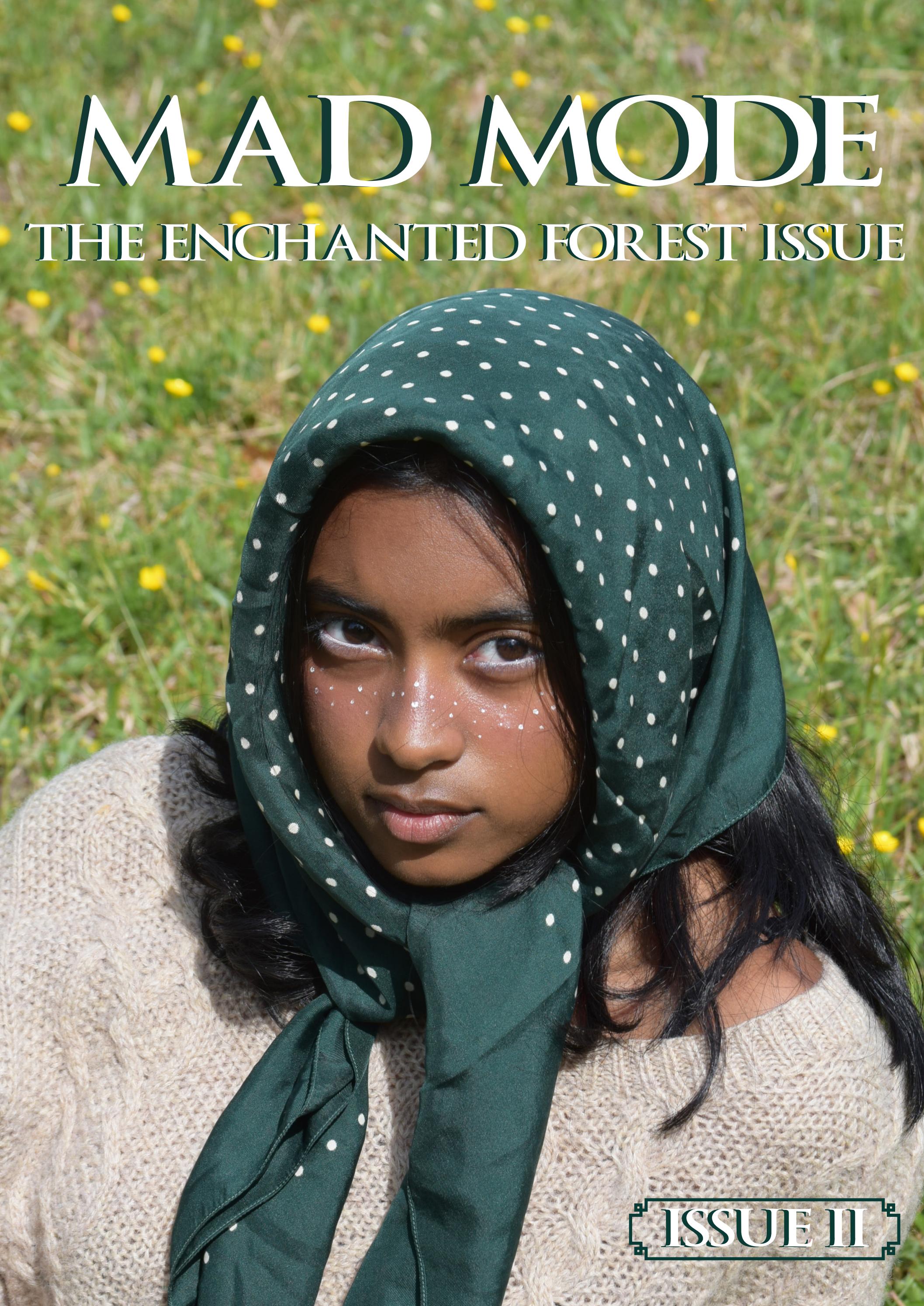 MAD MODE: THE ENCHANTED FOREST ISSUE by MADMODE - Issuu