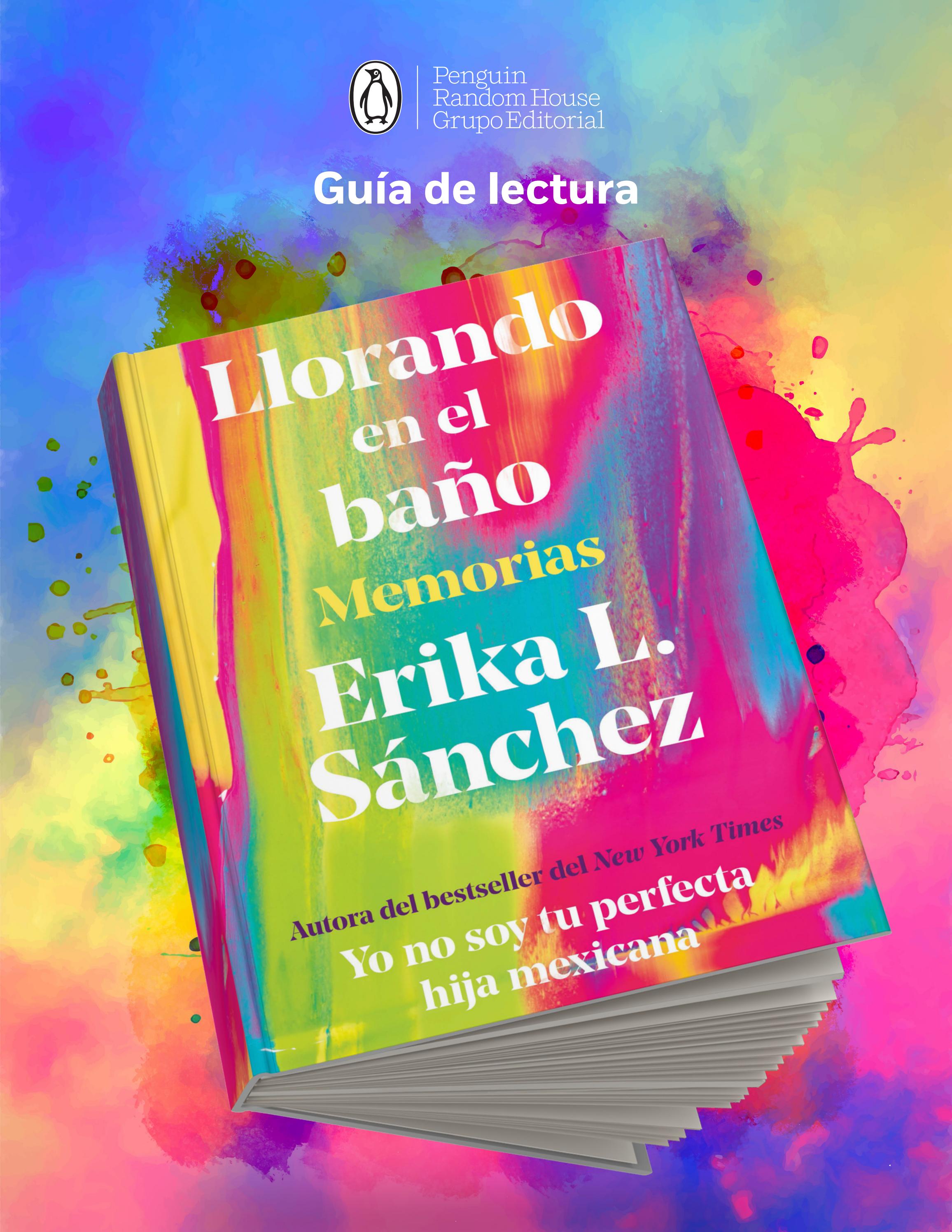 LLORANDO EN EL BAÑO Guía de Lectura by PRH Library - Issuu