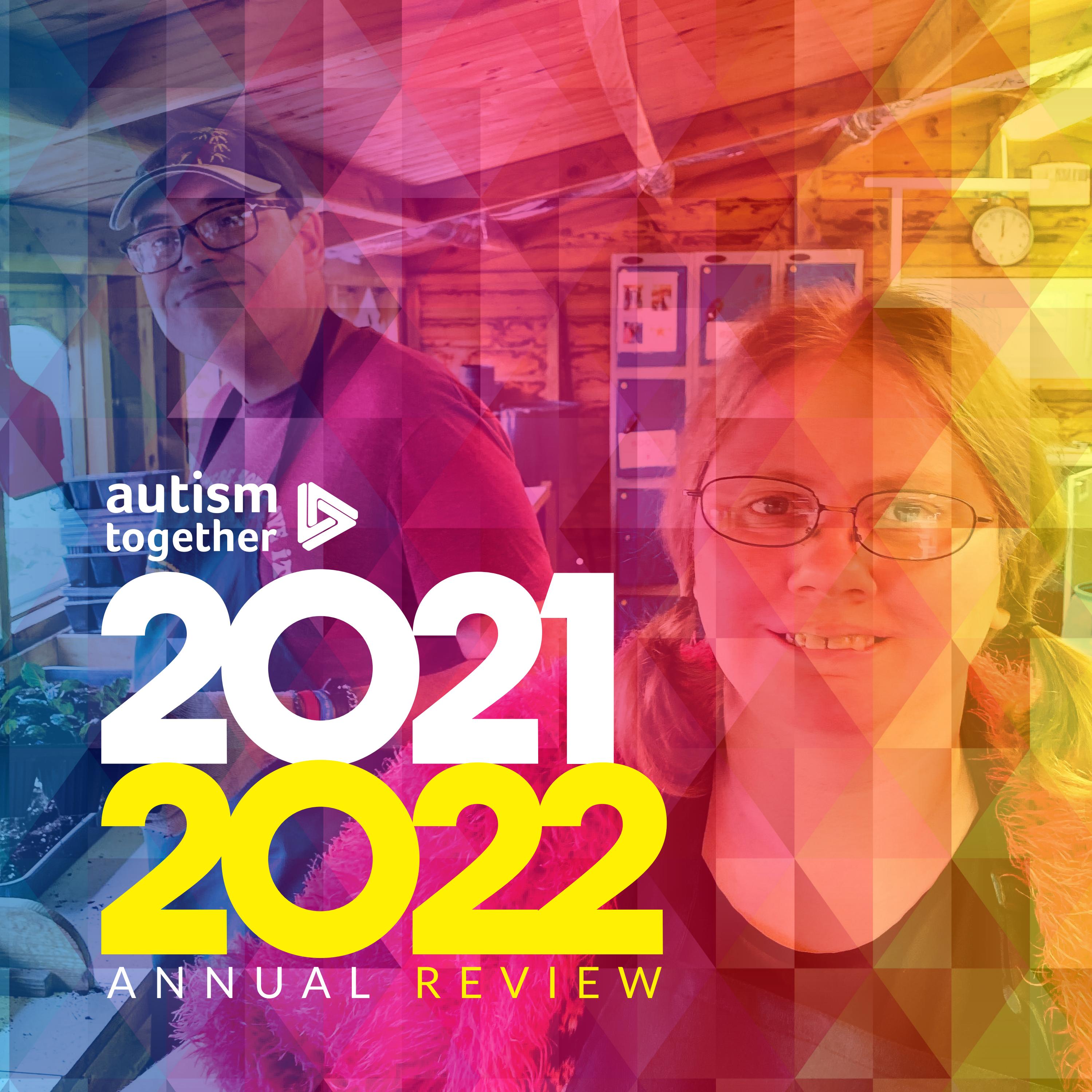 Autism Together Annual Review 2021/2022 by Autism Together - Issuu