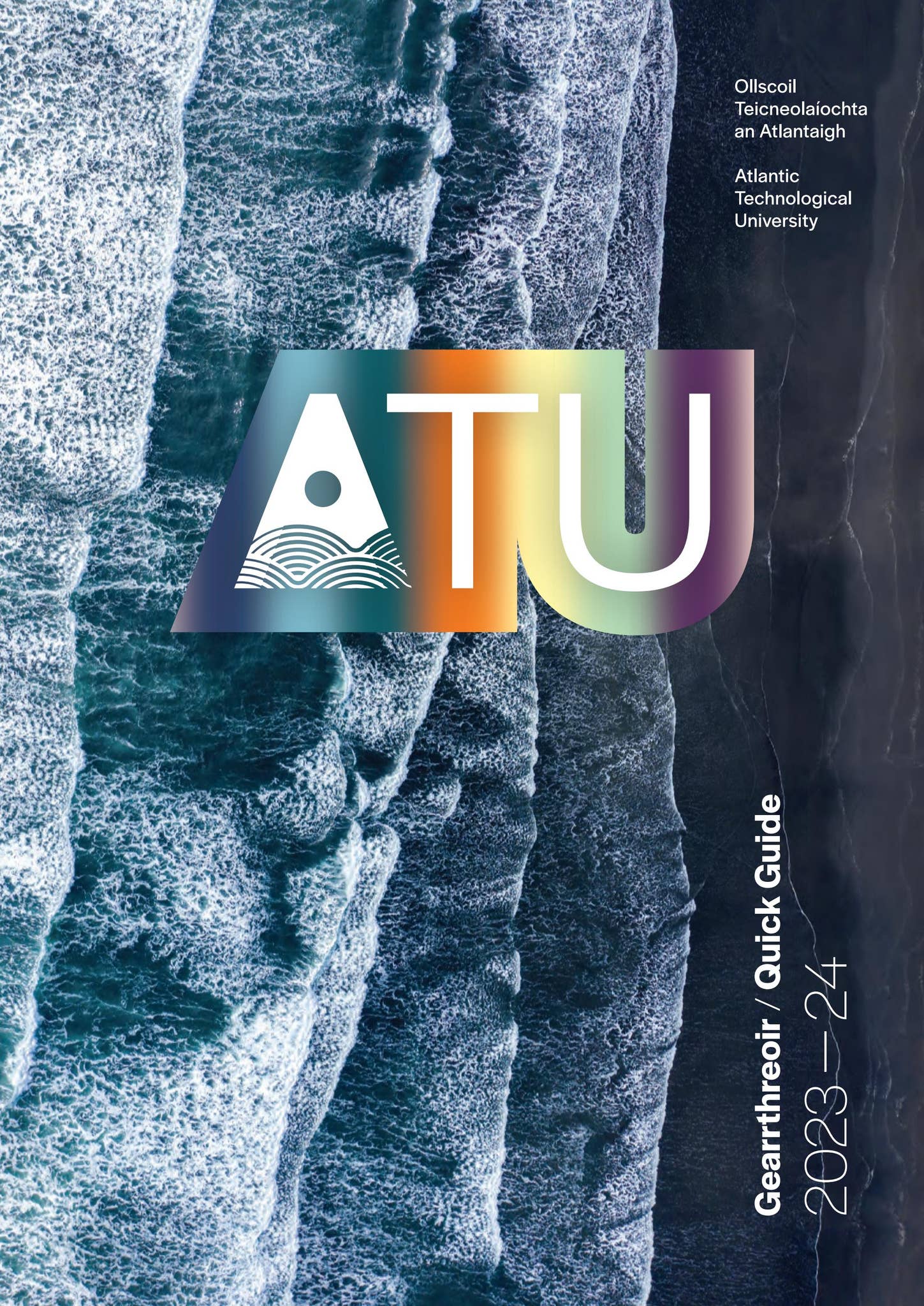 ATU Quick Guide 2023/24 by Atlantic Technological University - Issuu