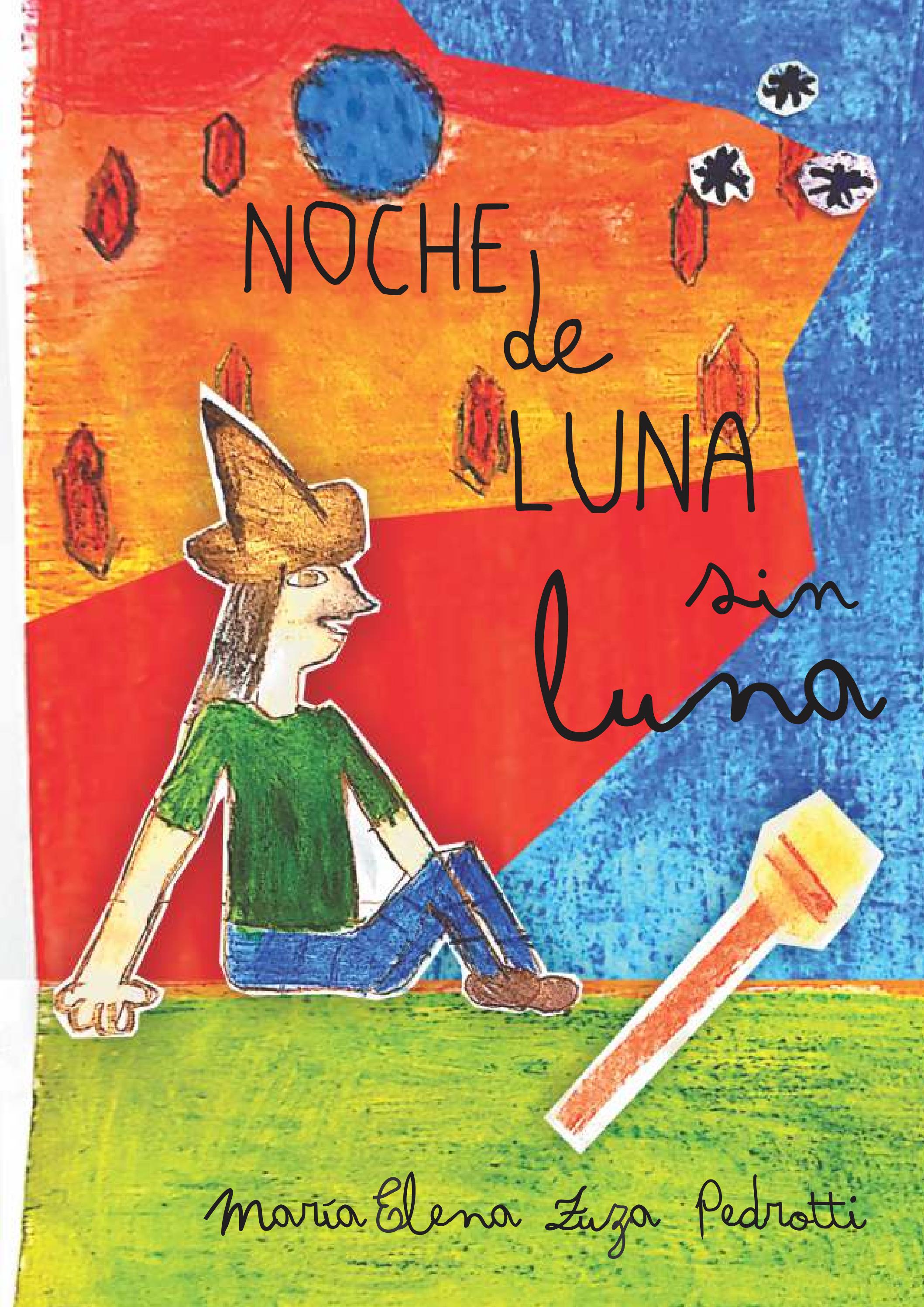 Noche de Luna sin luna de María Elena Zuza Pedrotti by FormattoCV - Issuu