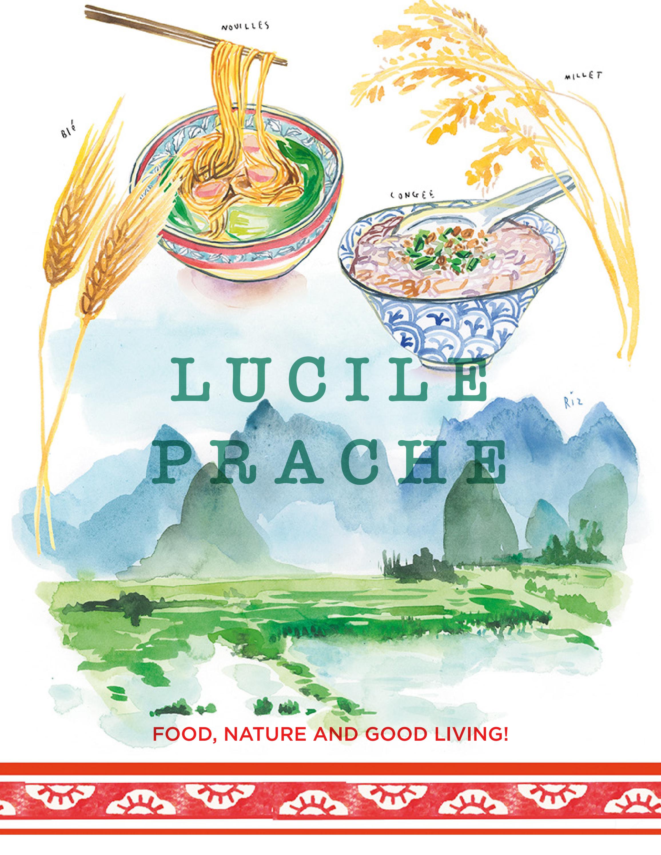 Lucile Prache Food Nature and Good Living by Traffic Creative ...
