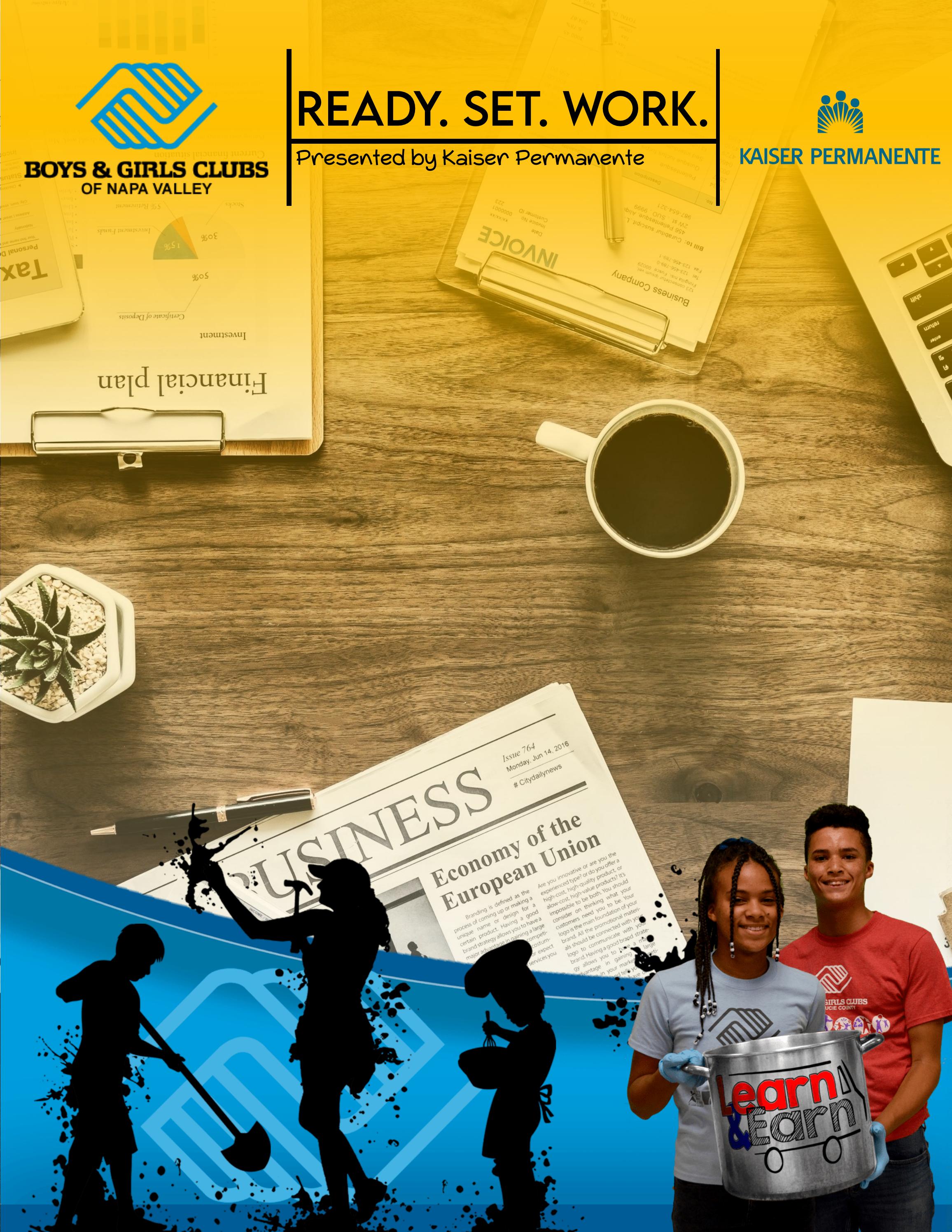 Ready. Set. Work. by Boys & Girls Clubs of Napa Valley - Issuu