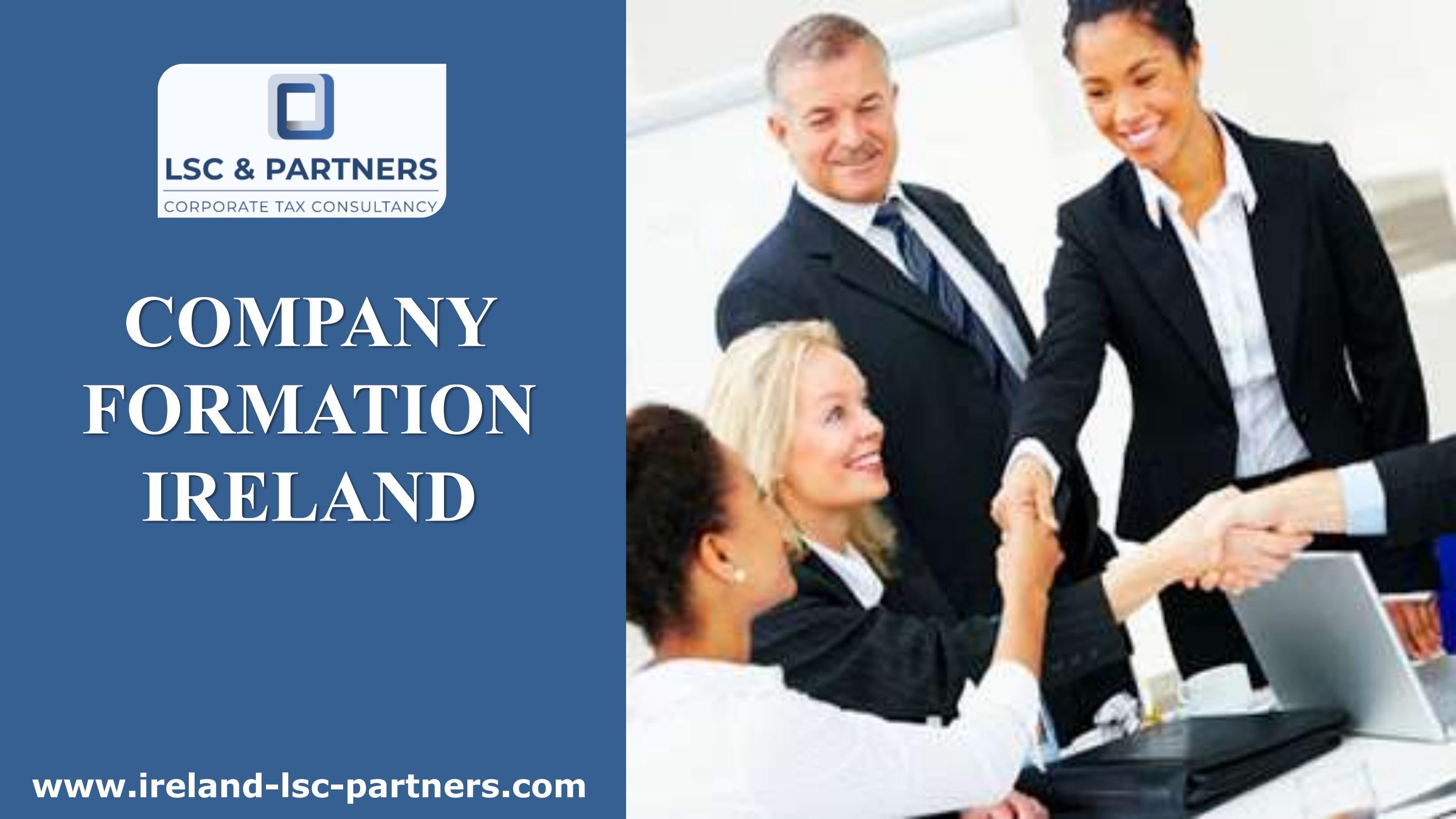 Company Formation Ireland by LSC & PARTNERS - CORPORATE TAX CONSULTANCY ...