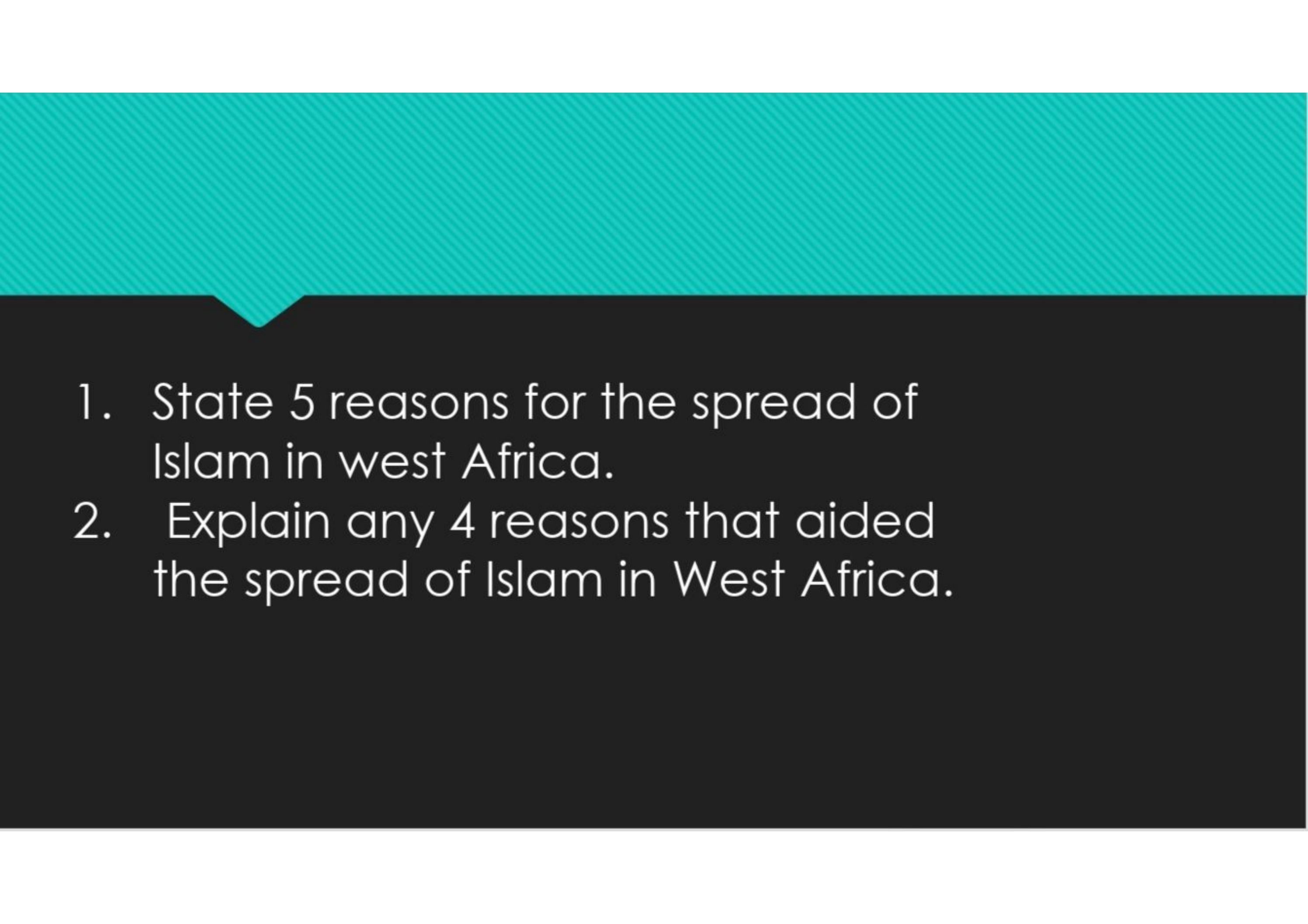 The reasons for the spread of Islam in West Africa by Gra chef - Issuu