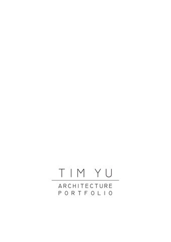 Architectural Portfolio - Tim Yu by Tim Yu - Issuu