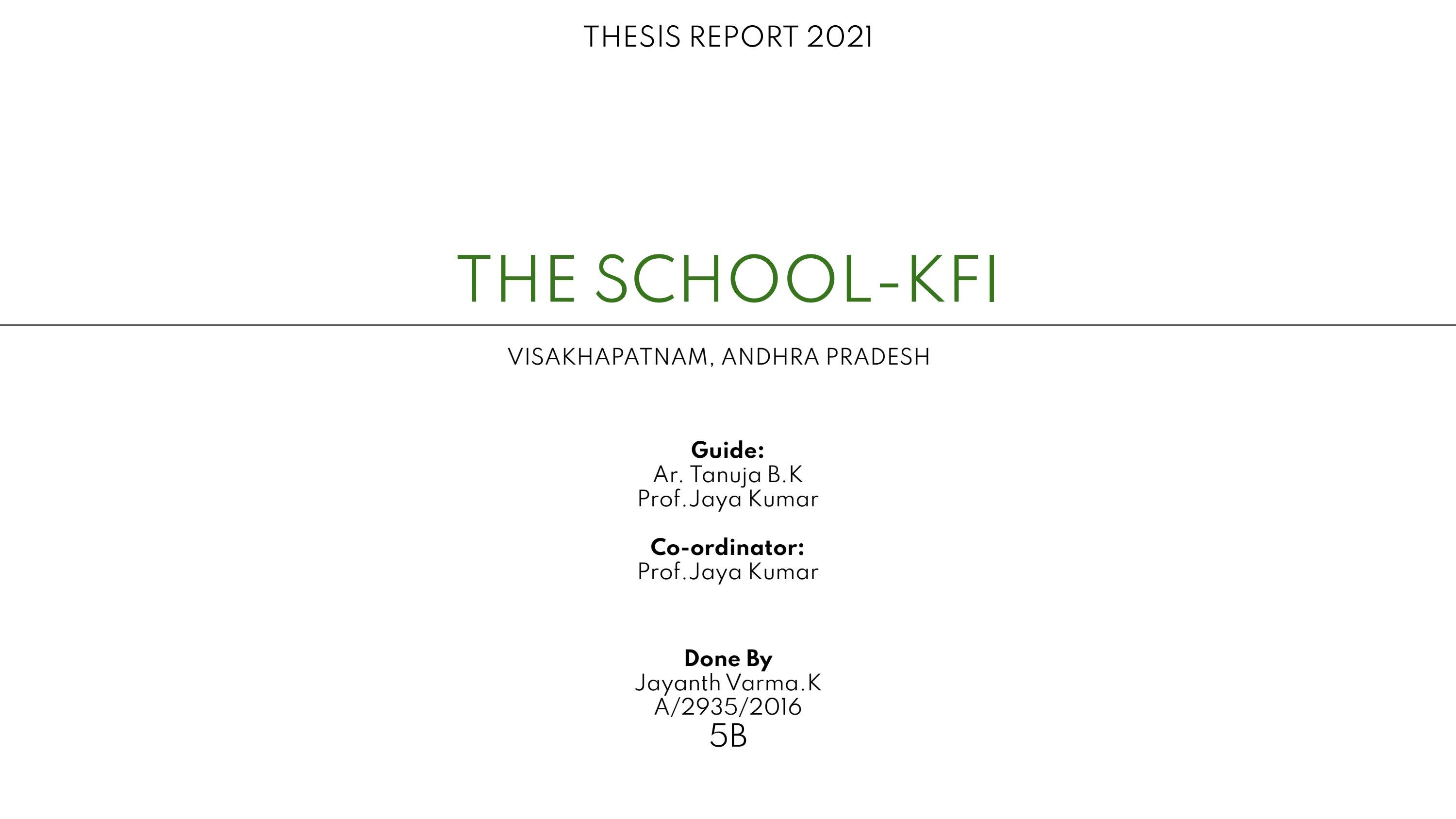 THESIS REPORT- THE SCHOOL KFI by jayanth008 - Issuu
