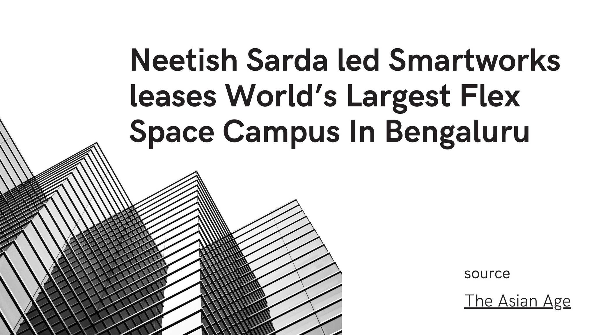 Neetish Sarda, the CEO of Smartworks leasing World's Largest Flex Space ...