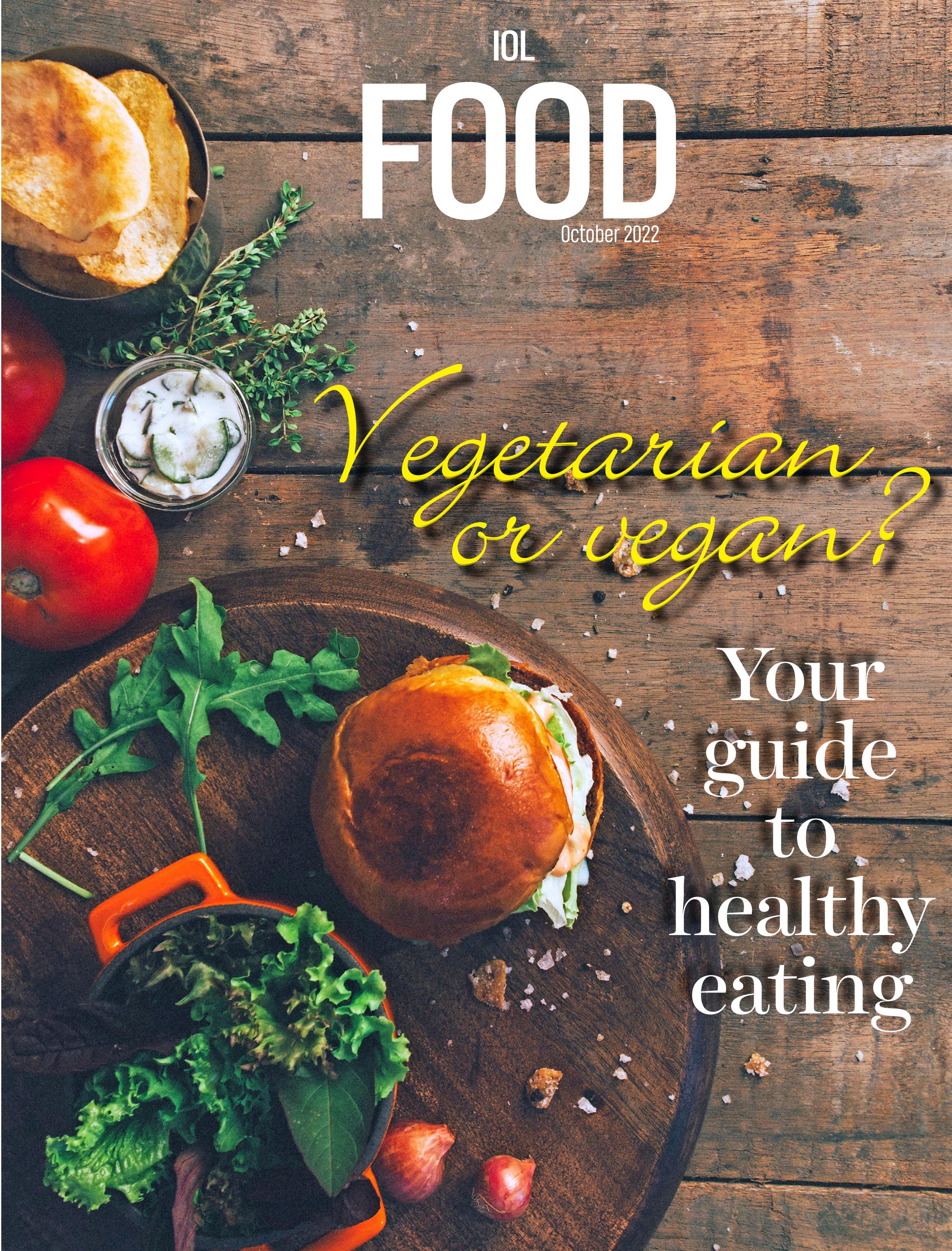 IOL - Food - October 2022 by Independent Media Digital Magazines - Issuu