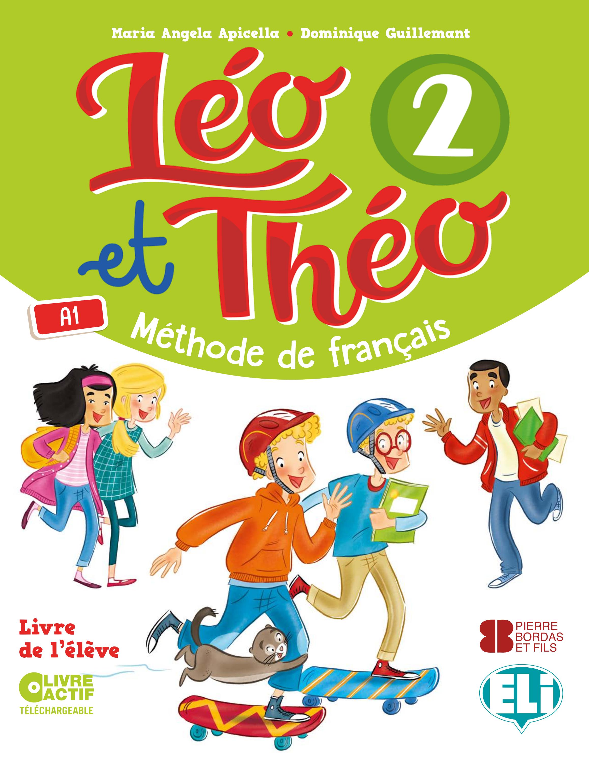 Léo et Théo 2 Livre de l'élève by ELI Publishing - Issuu