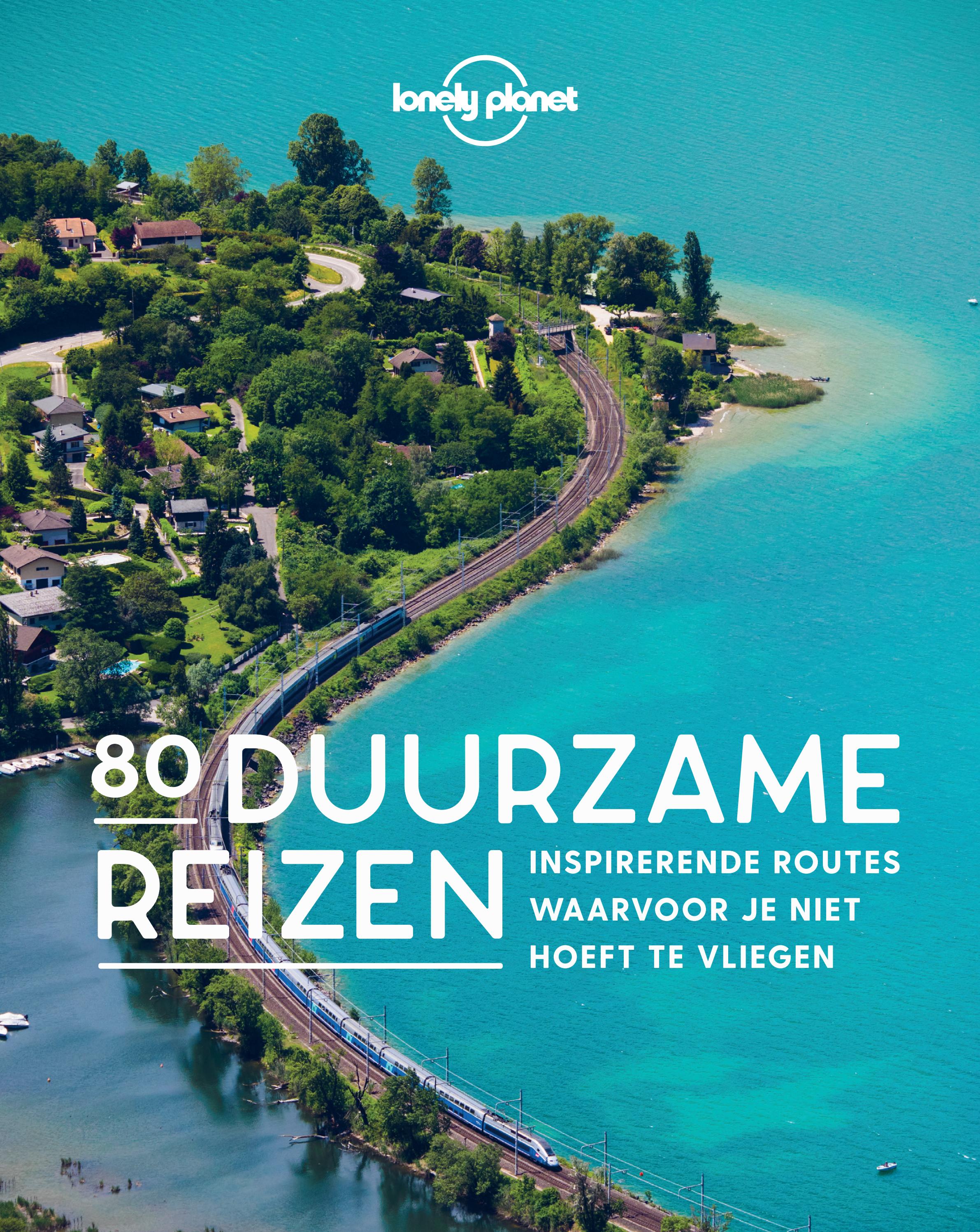 80 duurzame reizen by Veen Bosch & Keuning uitgeversgroep - Issuu