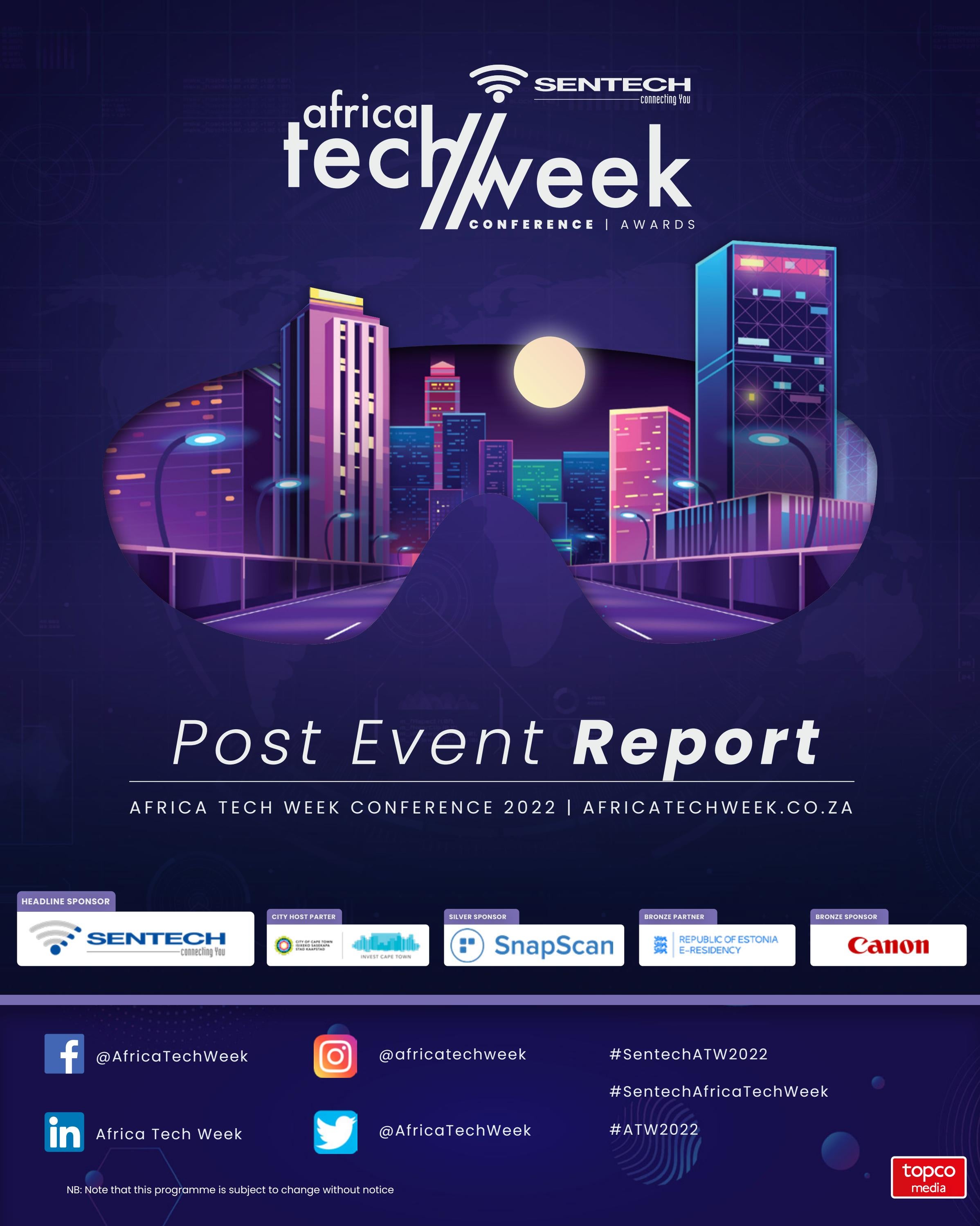 Africa Tech Week 2022 - Post event report by Topco Media - Issuu