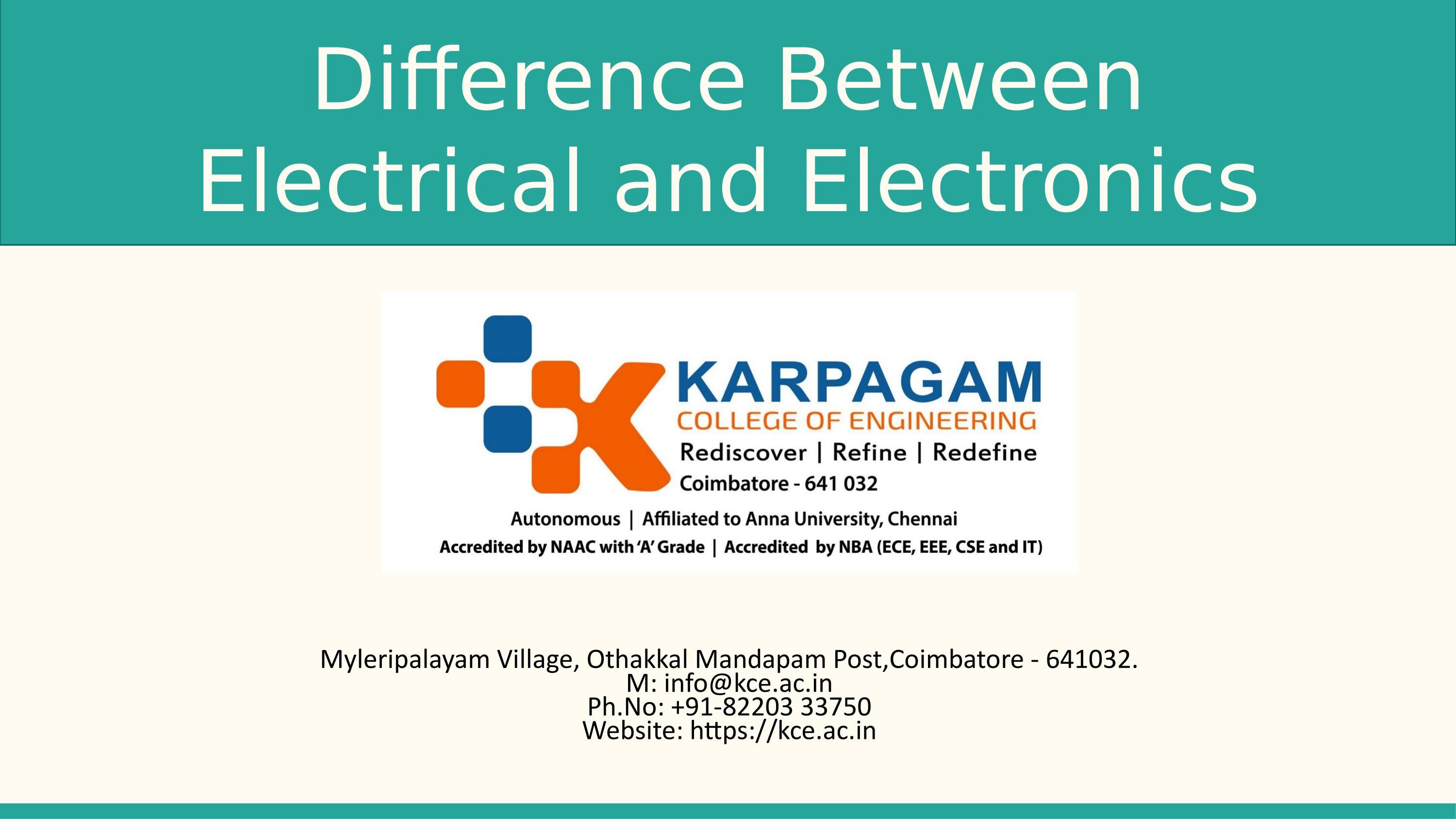 Difference Between Electrical and Electronics Engineering - Karpagam ...