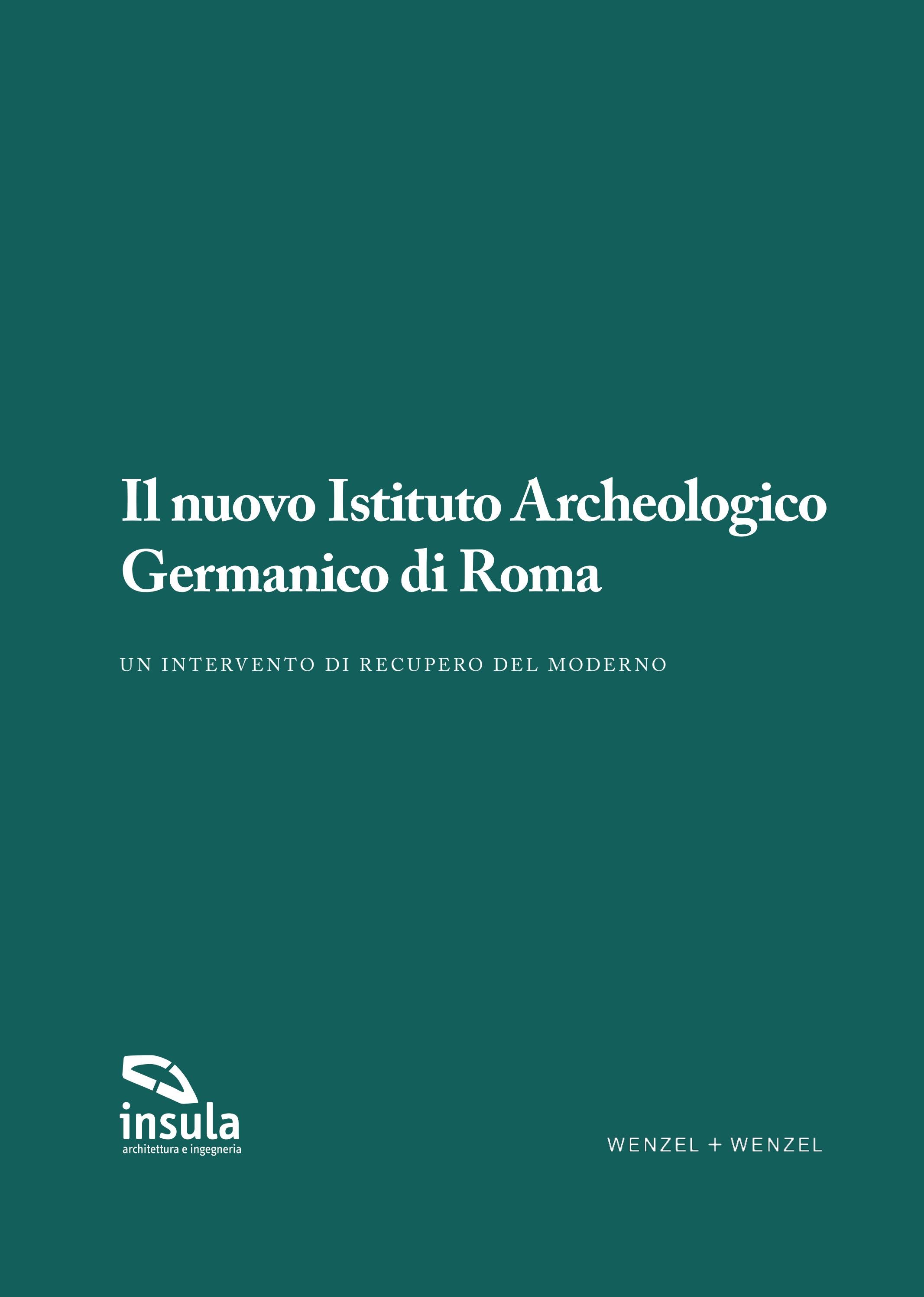 Il nuovo Istituto Archeologico Germanico di Roma by PPAN - Issuu