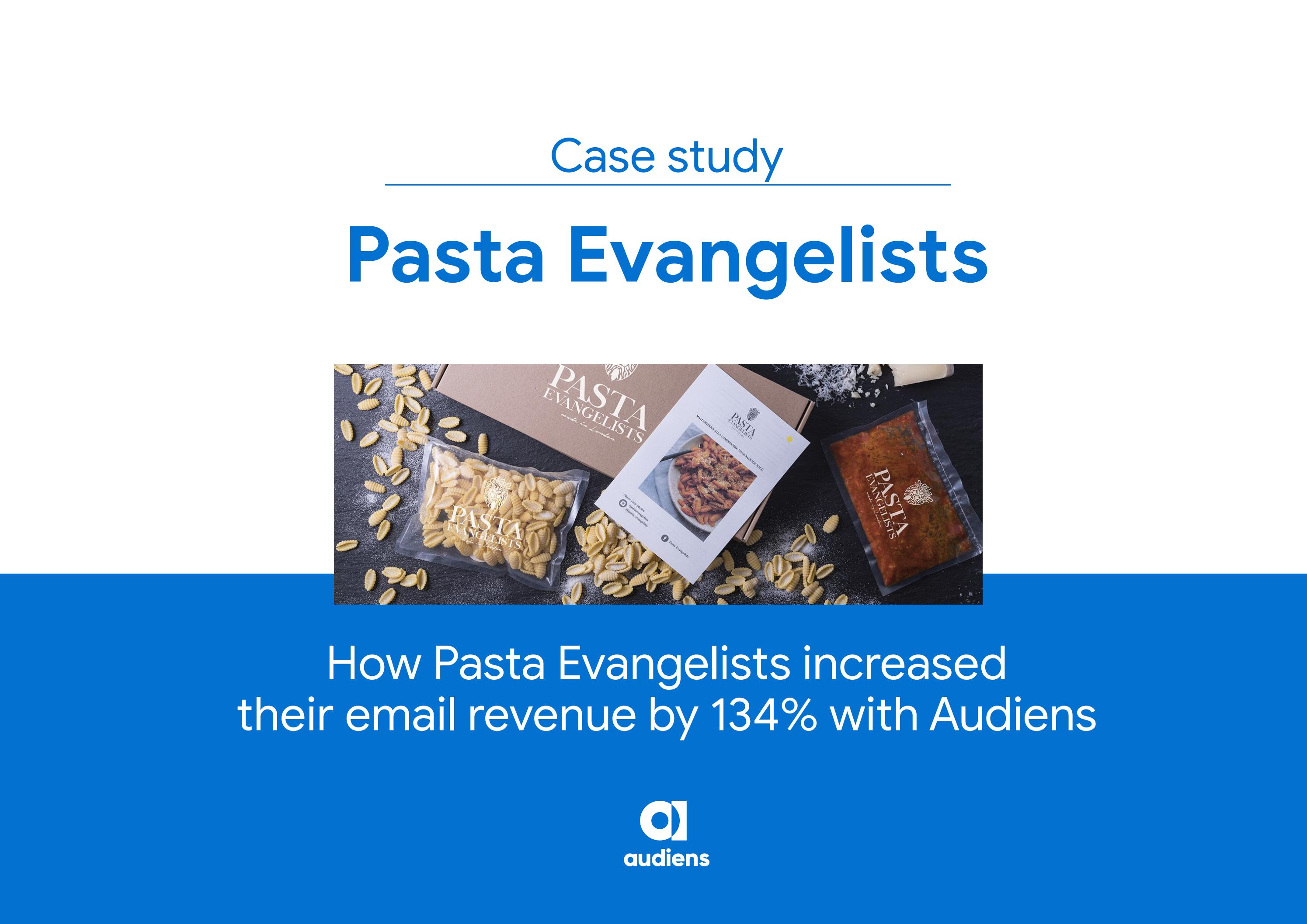 Audiens Case Study: Pasta Evangelists by Audiens - Issuu