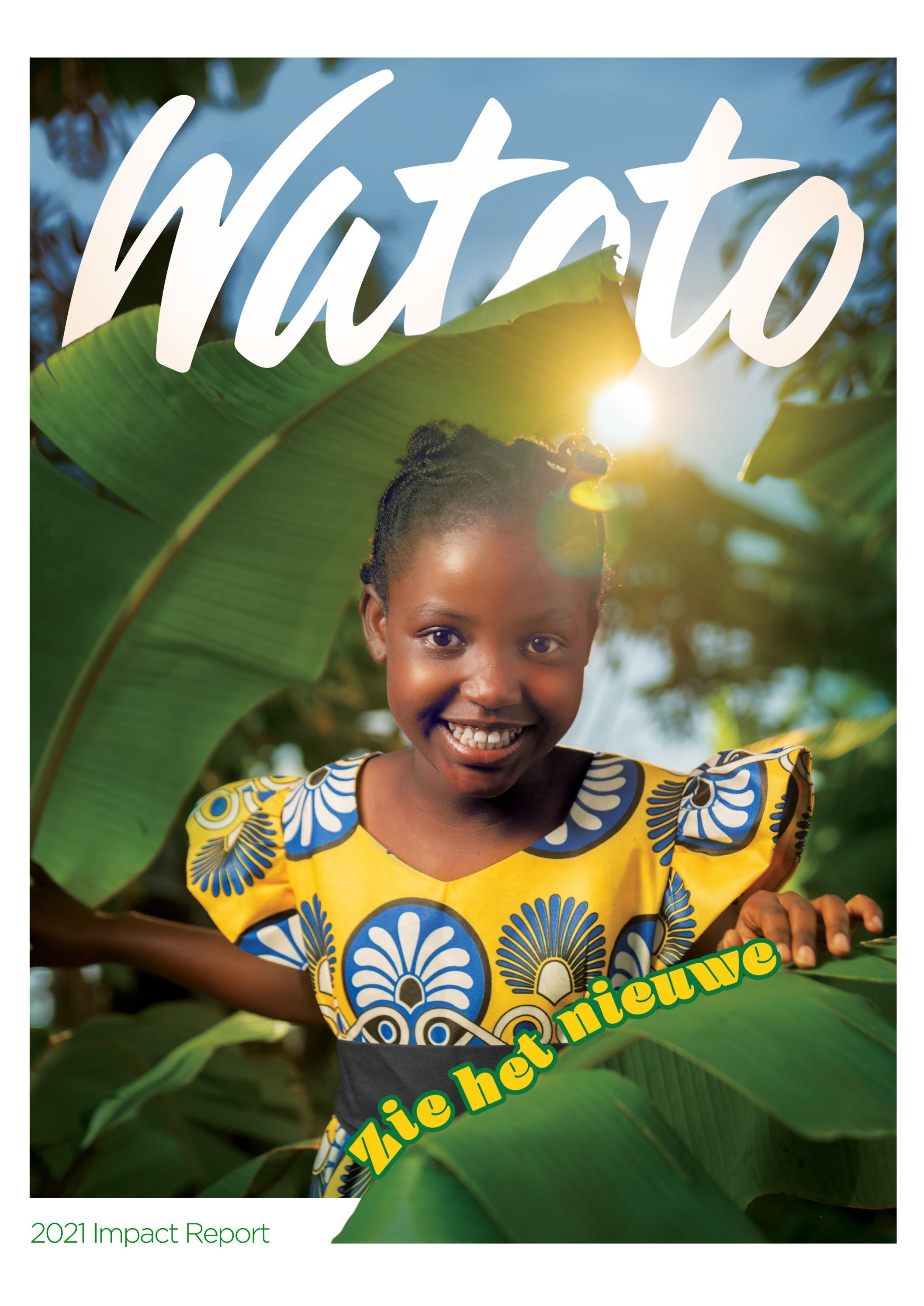 2021 Impact Report - NL by Watoto - Issuu