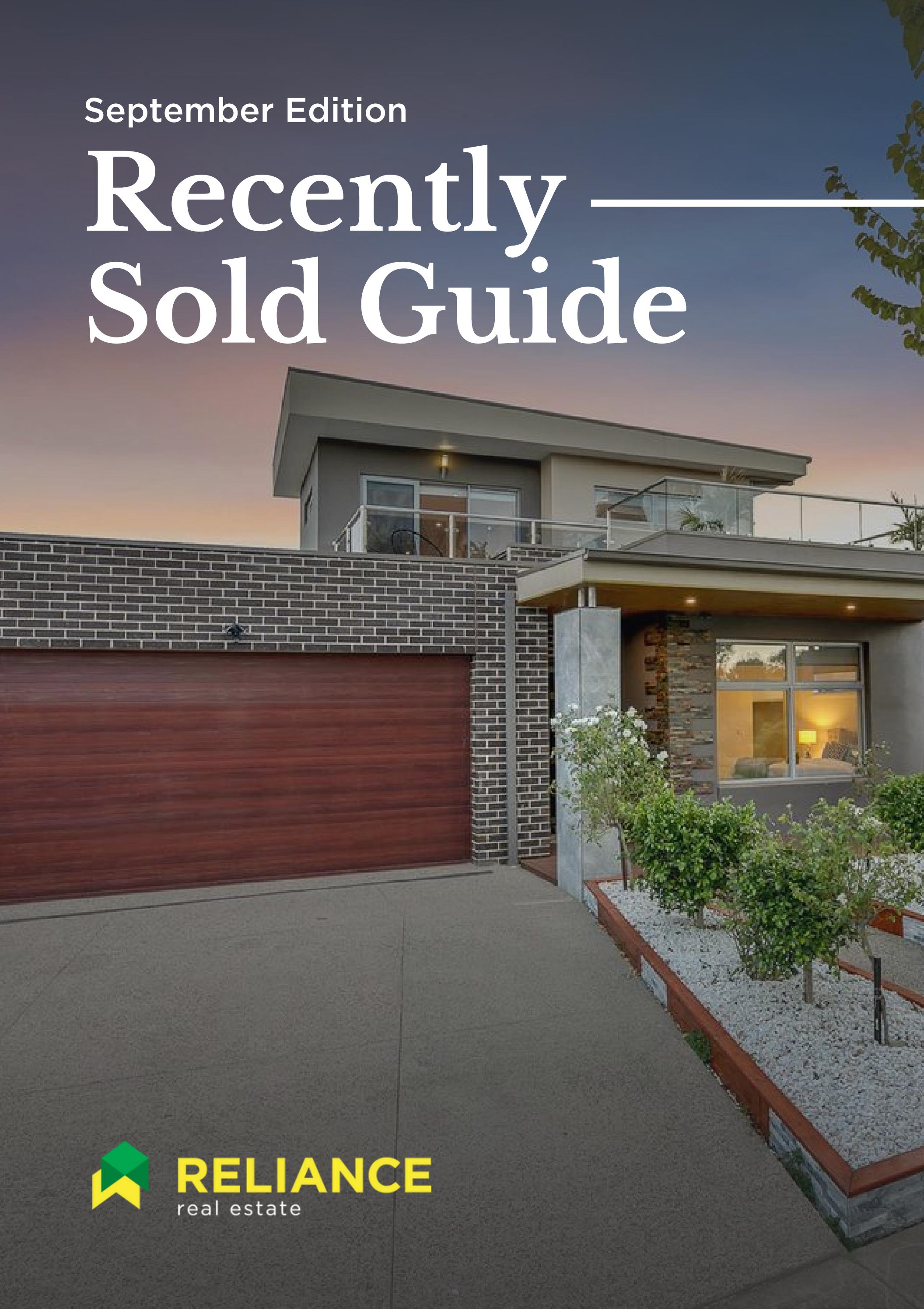 Recently Sold Guide - September Edition by Reliance Real Estate - Issuu