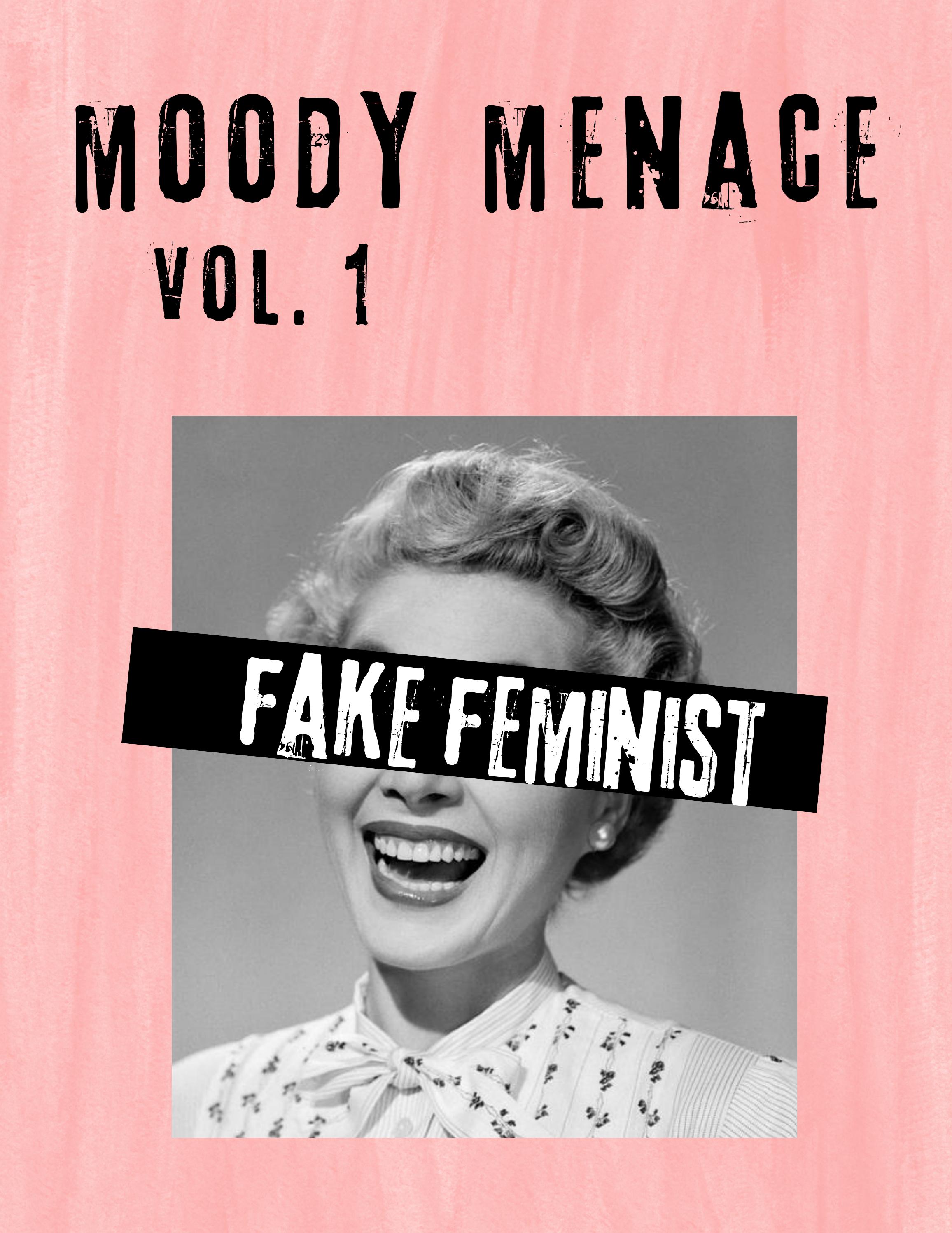 moody menace vol. 1 - fake feminist by lexibusss - Issuu