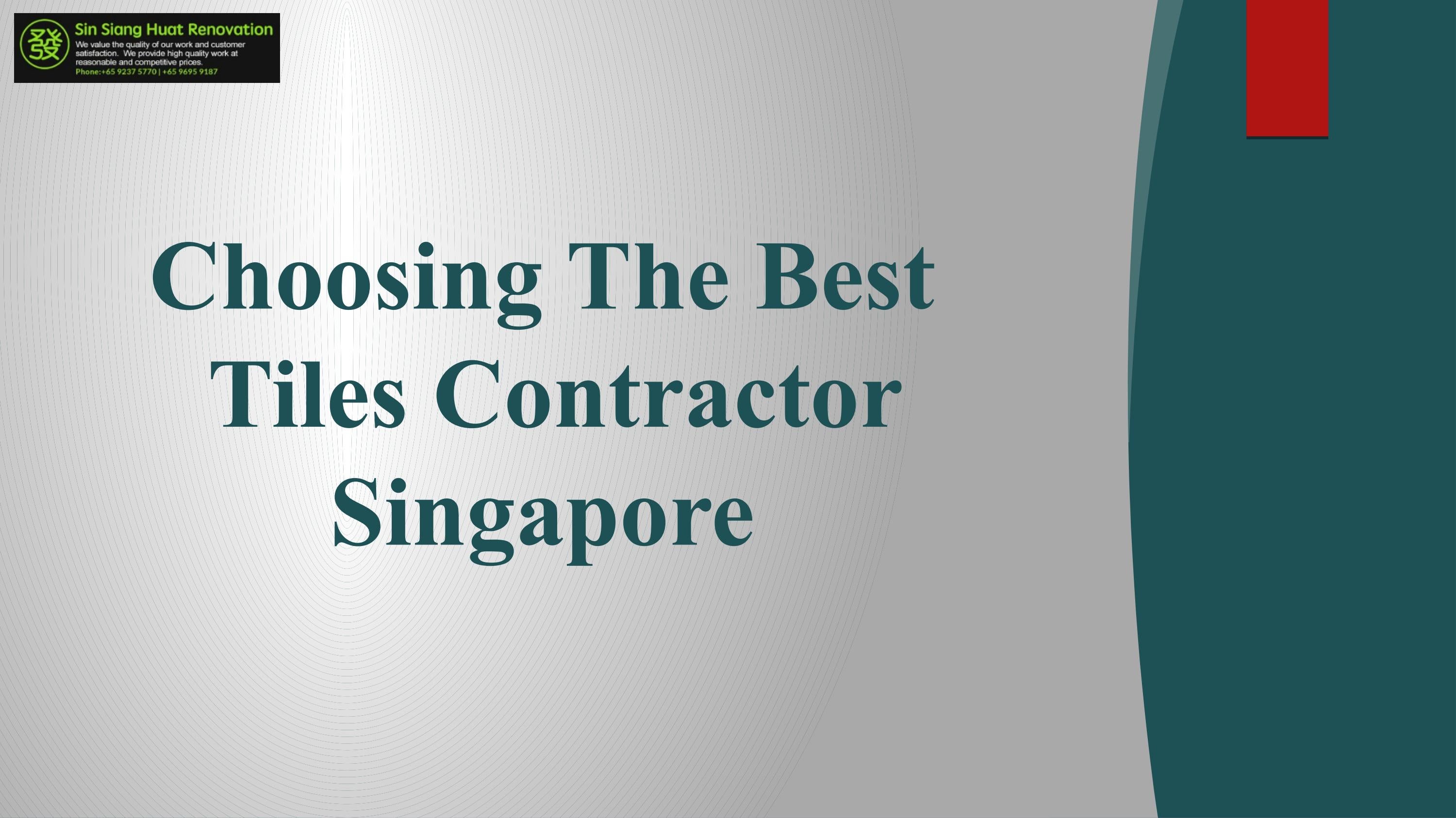 Choosing The Best Tiles Contractor Singapore by Sin Siang Huat ...