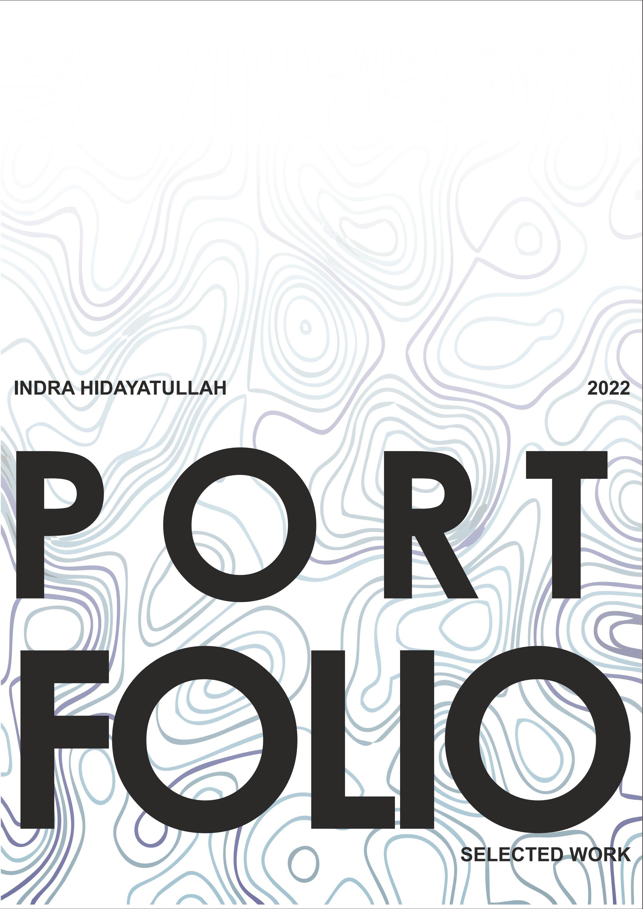 PORTFOLIO INDRA HIDAYATULLAH by Indra Hidayatullah - Issuu