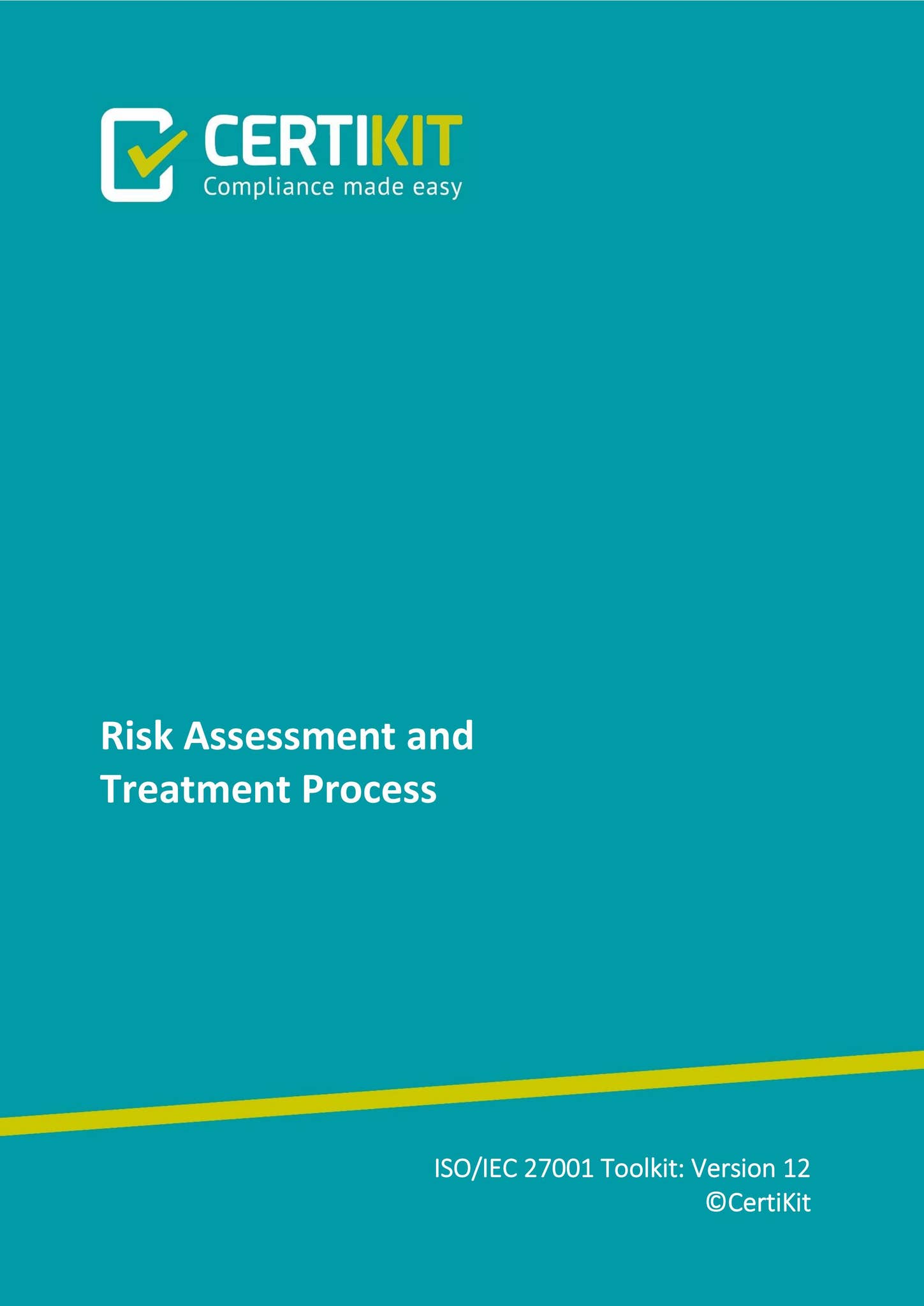ISMS-DOC-06-2 Risk Assessment and Treatment Process by CertiKit Limited ...