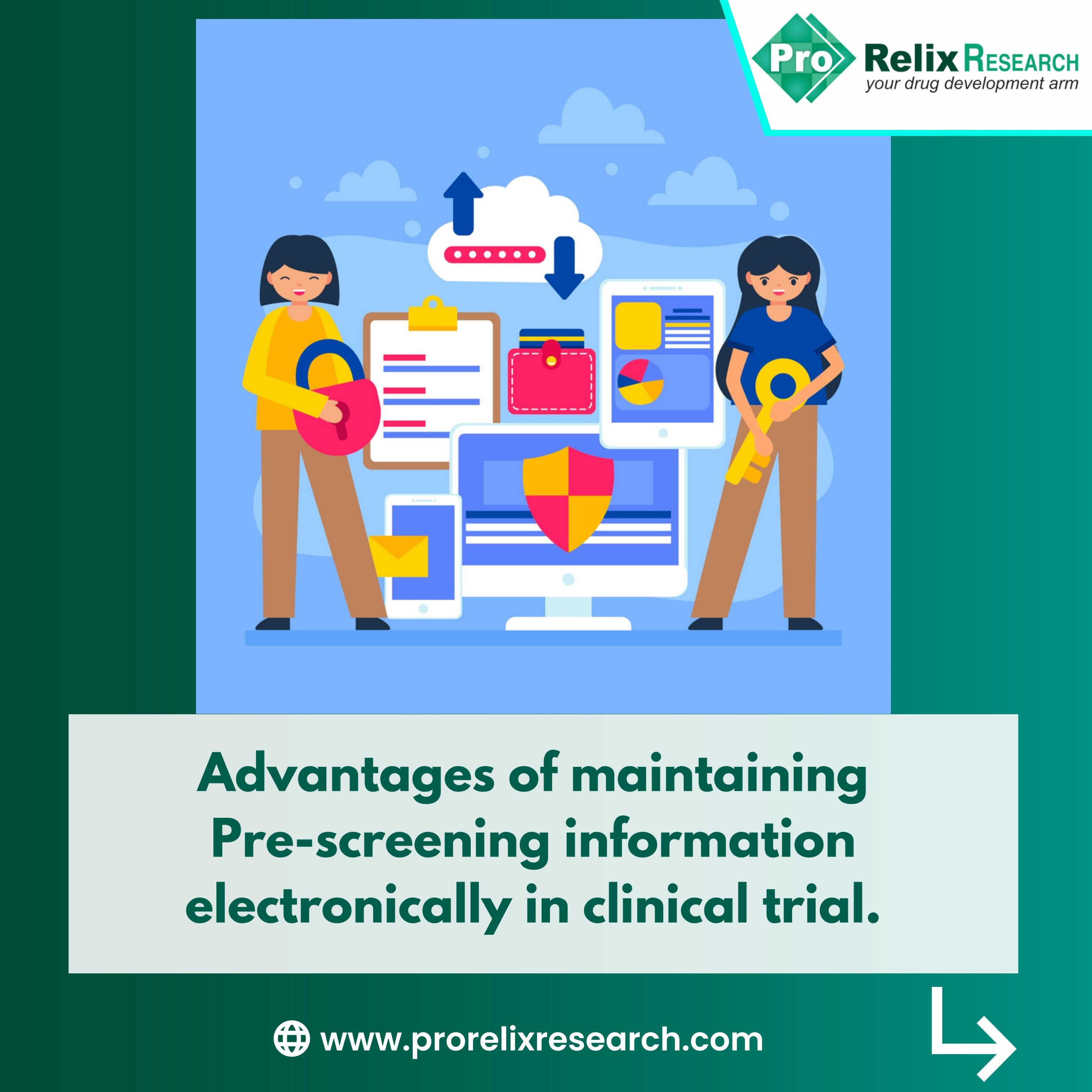 Advantages of maintaining Pre-screening information electronically in ...