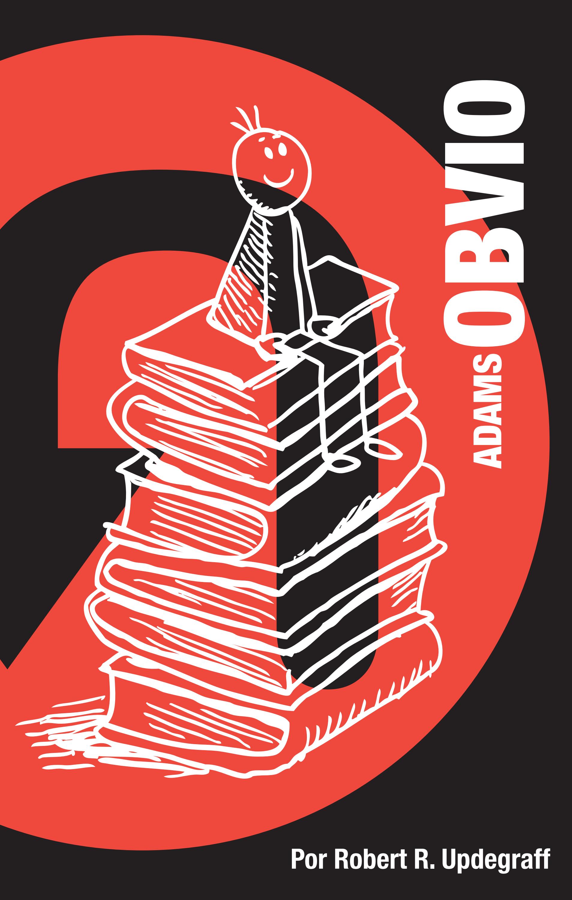 Adams Obvio de Robert Updegraf by The Marketer Boss - Issuu