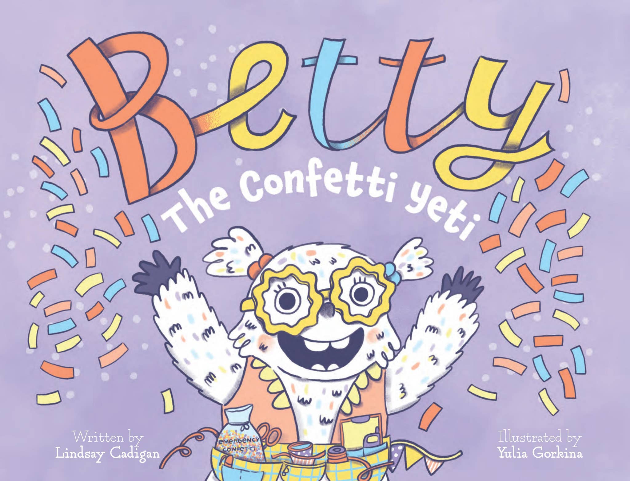 Betty The Confetti Yeti by theconfettiyeti - Issuu