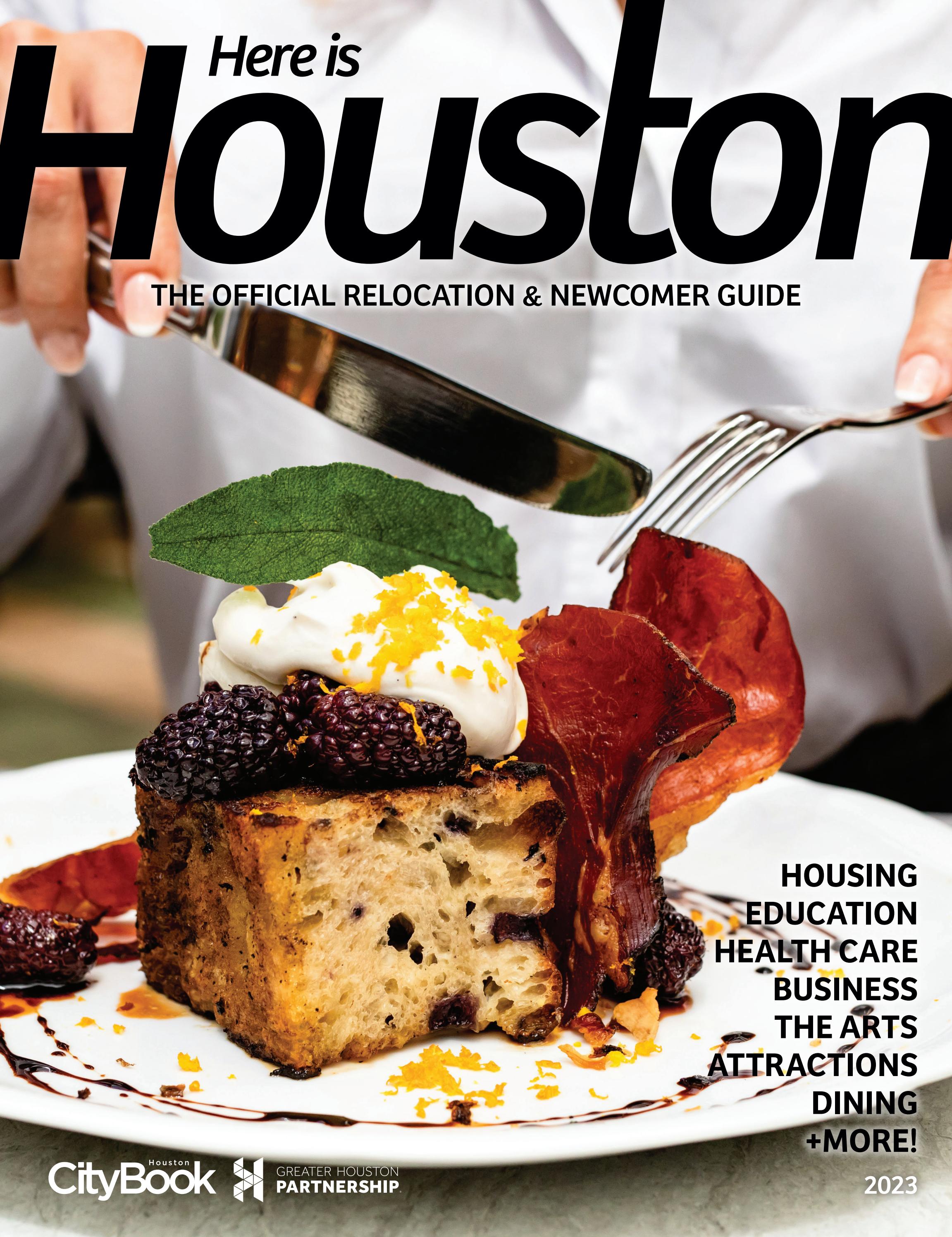 Here is Houston: The Official Relocation and Newcomer Guide - 2023 by ...