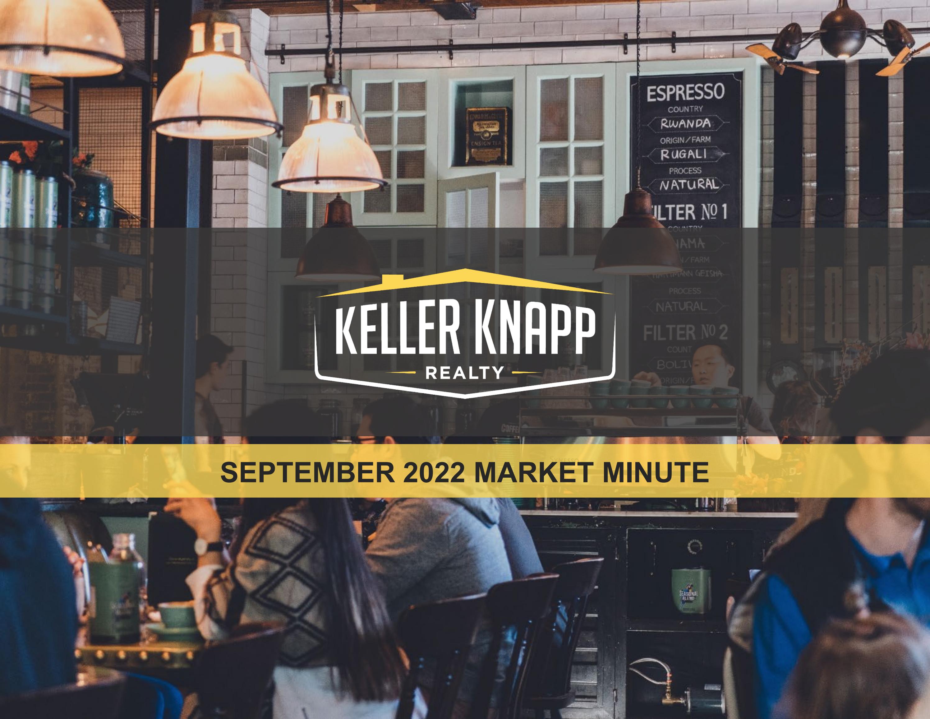 Keller Knapp Realty September 2022 Market Minute by Keller Knapp Realty ...