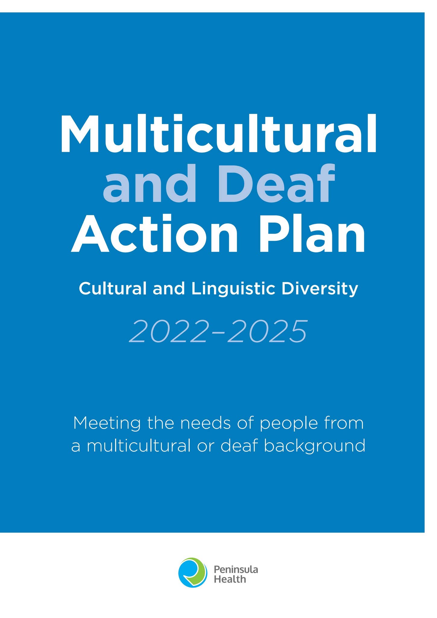 Multicultural and Deaf Action Plan 2022-25 by Peninsula Health - Issuu