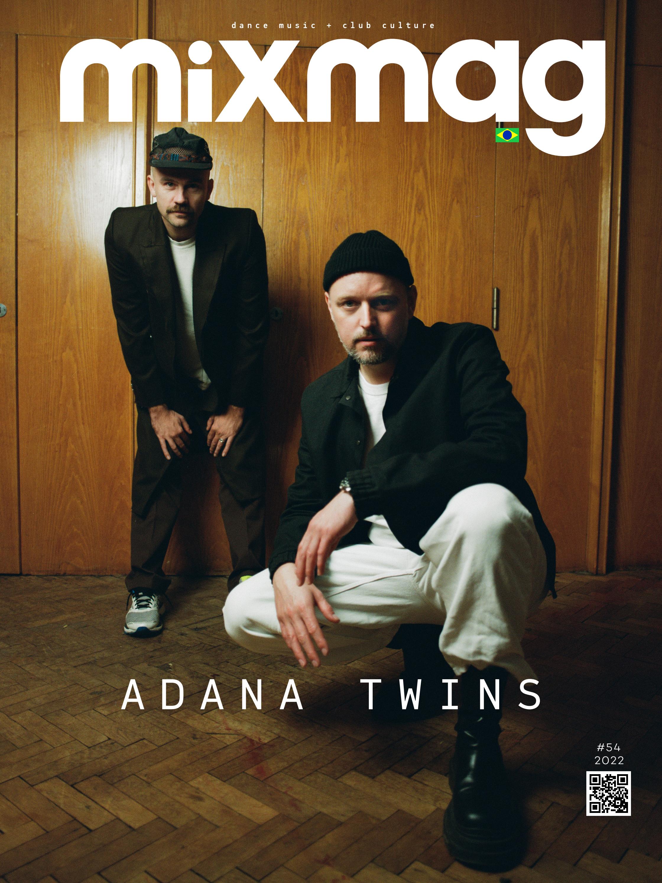 Mixmag Brazil Cover #54 ADANA TWINS 2022 by Mixmag Brazil - Issuu