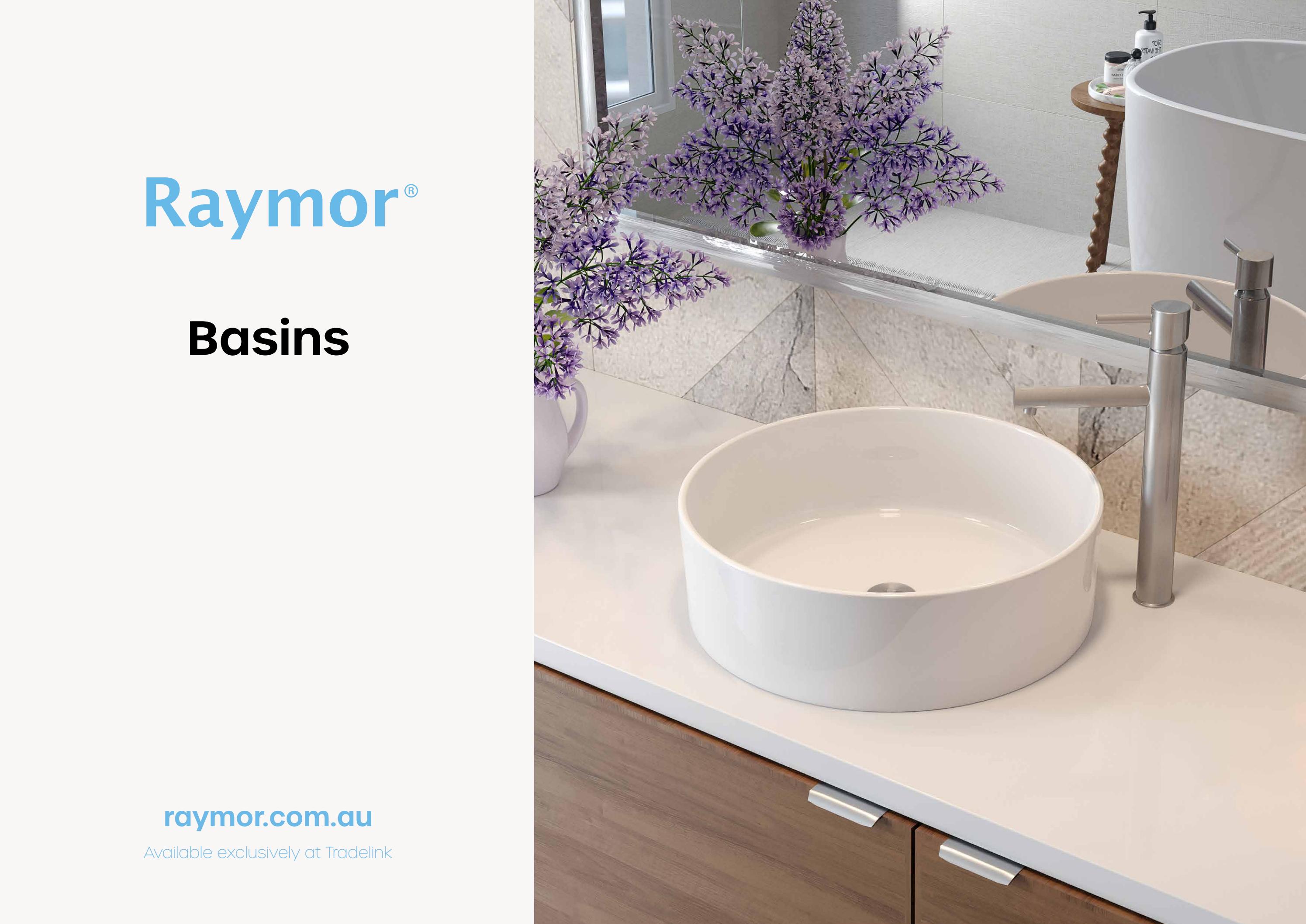 Raymor - Basins Brochure by tradelinkbathroomskitchenslaundries - Issuu