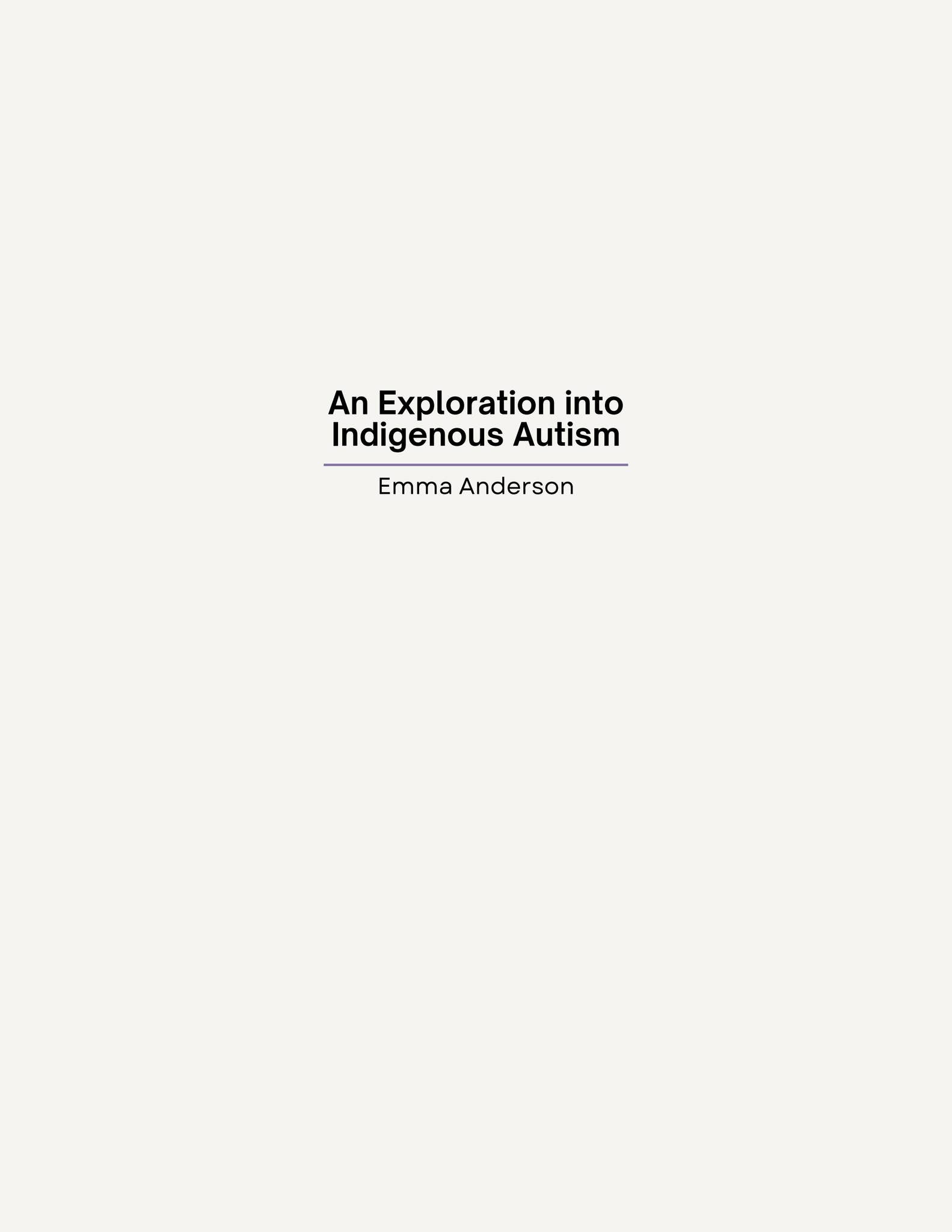 An Exploration into Indigenous Autism - Emma Anderson by ...