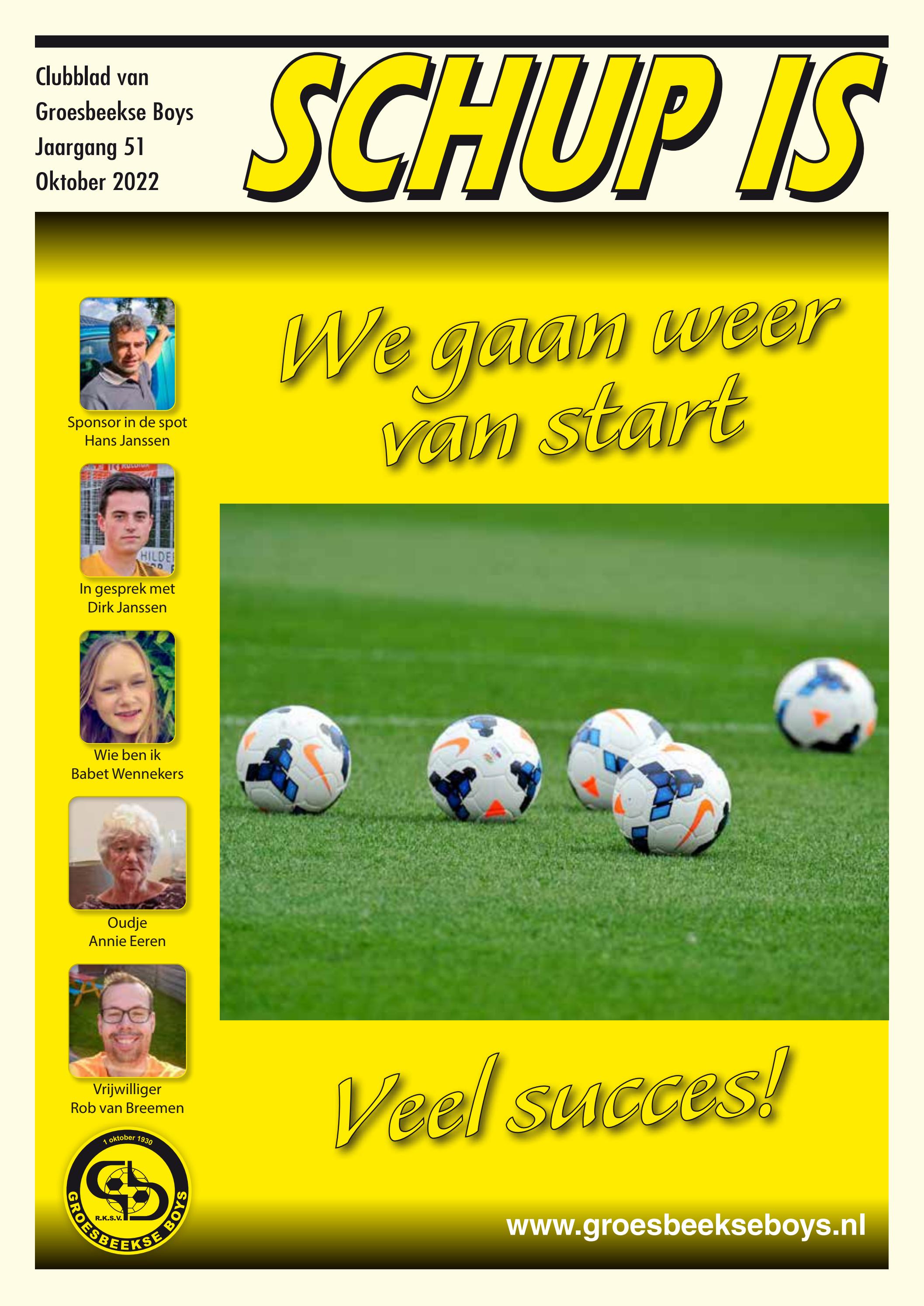 Schup Is oktober 2022 by groesbeekseboys - Issuu