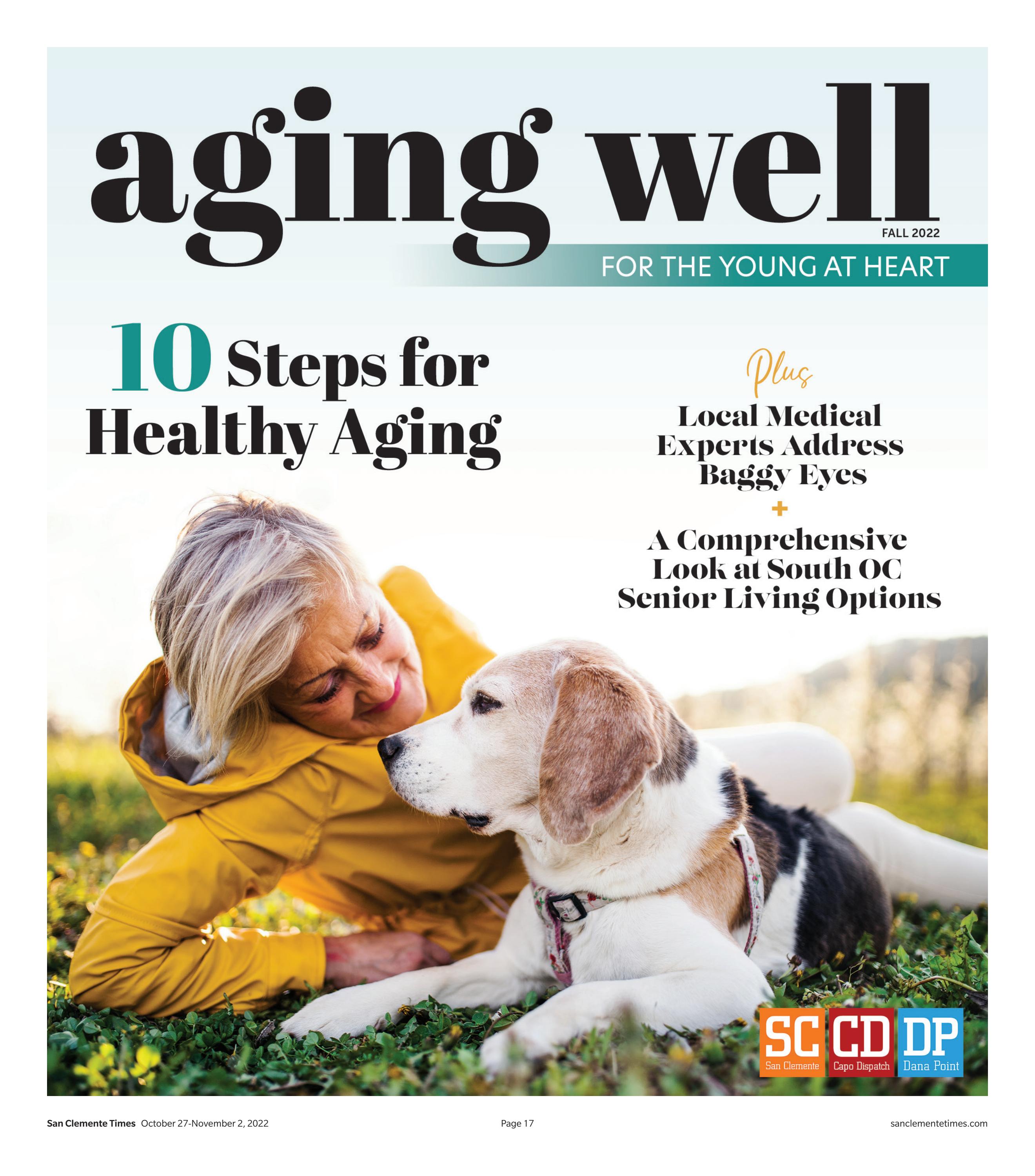 Aging Well - Fall 2022 by San Clemente Times - Issuu