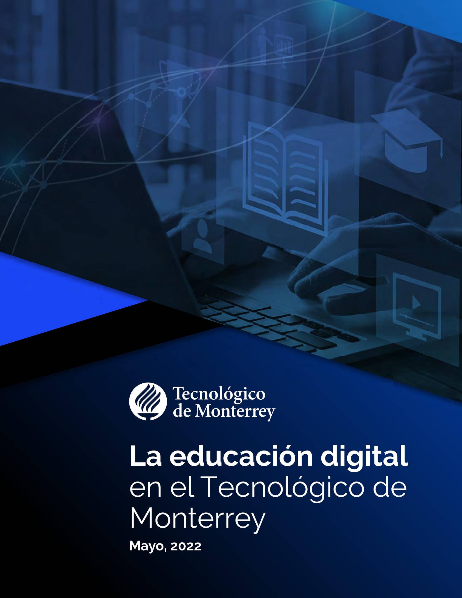 La educación digital en el Tecnológico de Monterrey by Innovación ...
