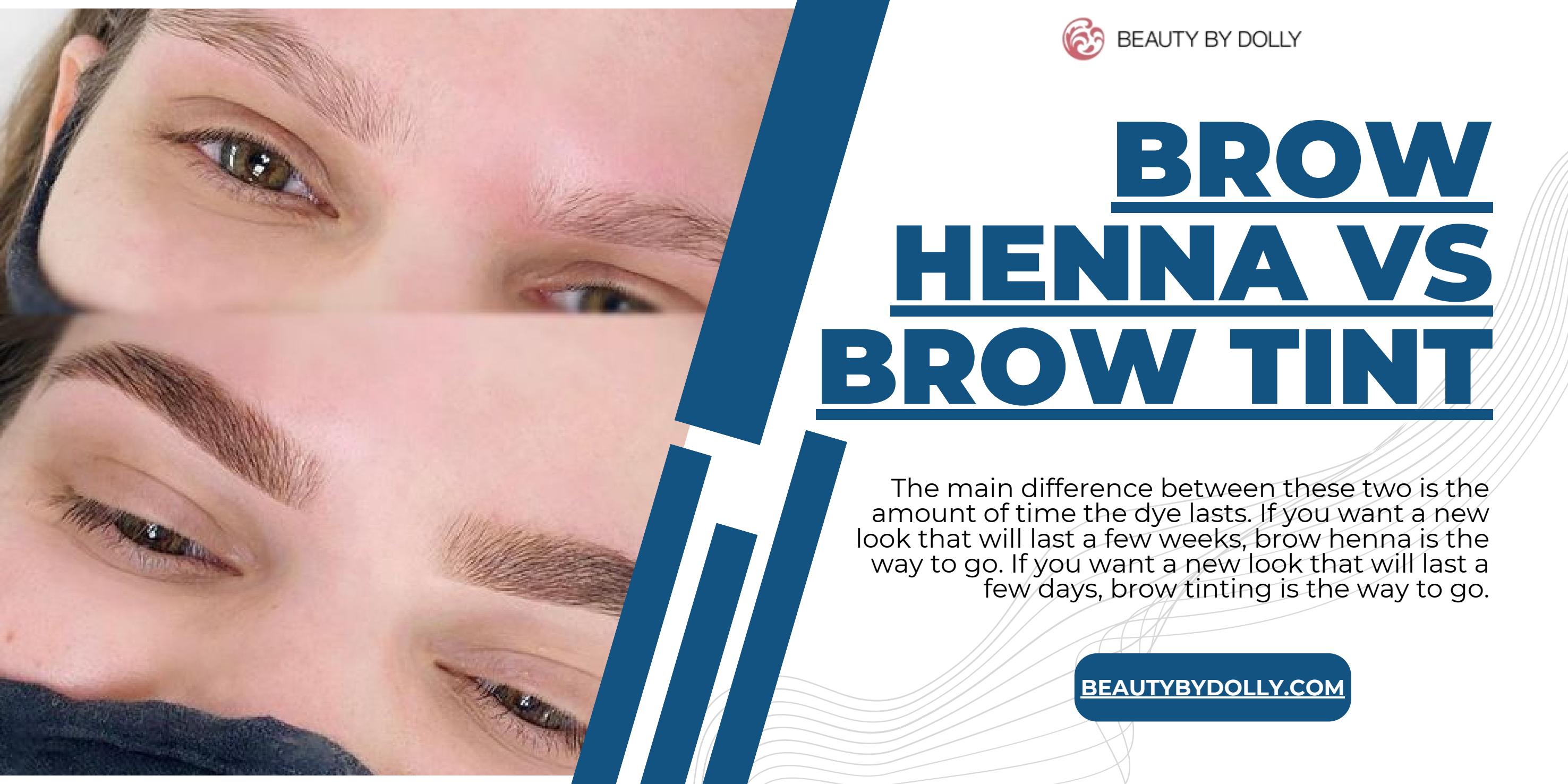 Beauty by Dolly: Brow Henna vs Brow Tint by Beauty by Dolly - Issuu